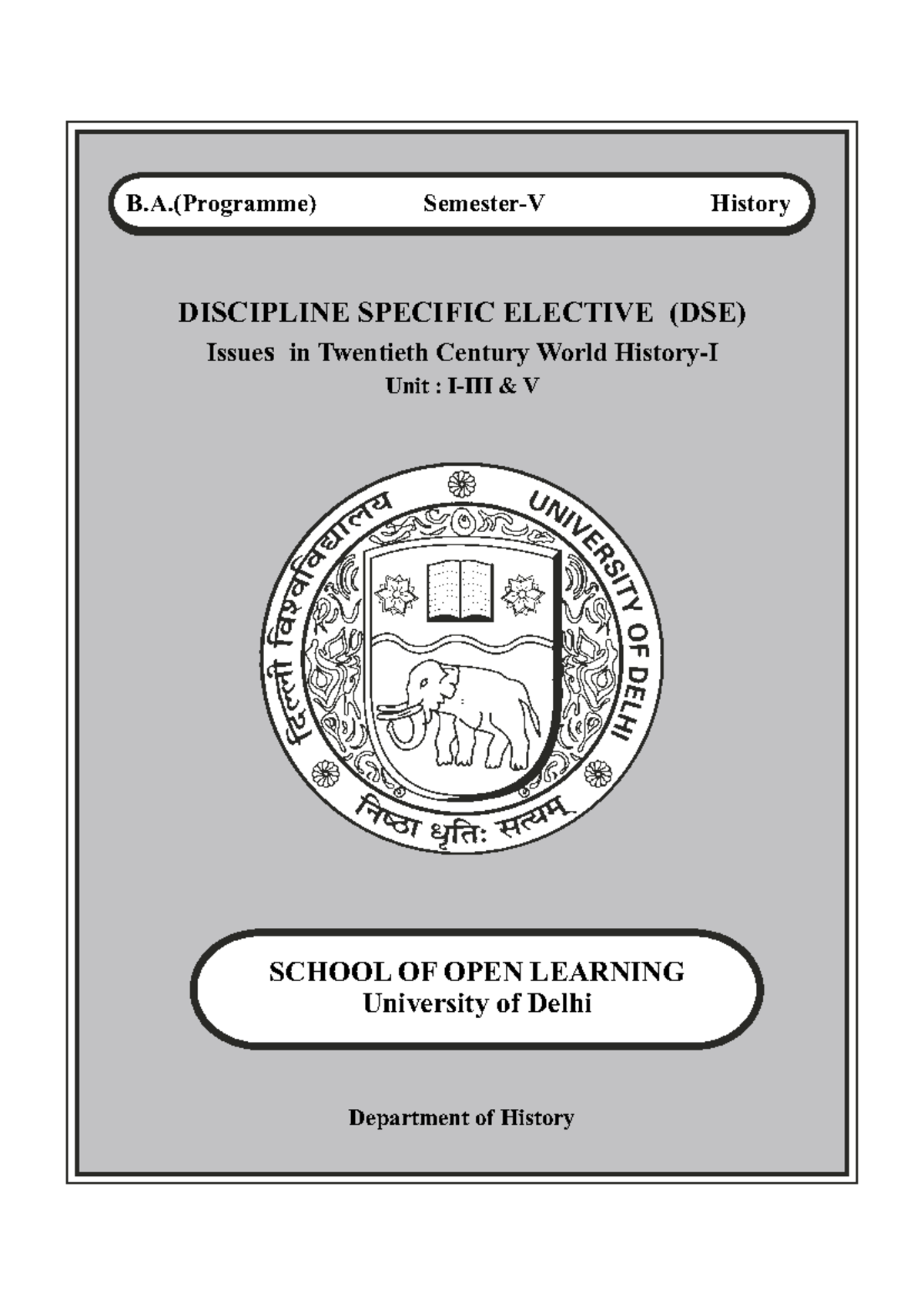 DSE - Issues in Twentieth Century World History: Units 1-3 & 5 Overview ...