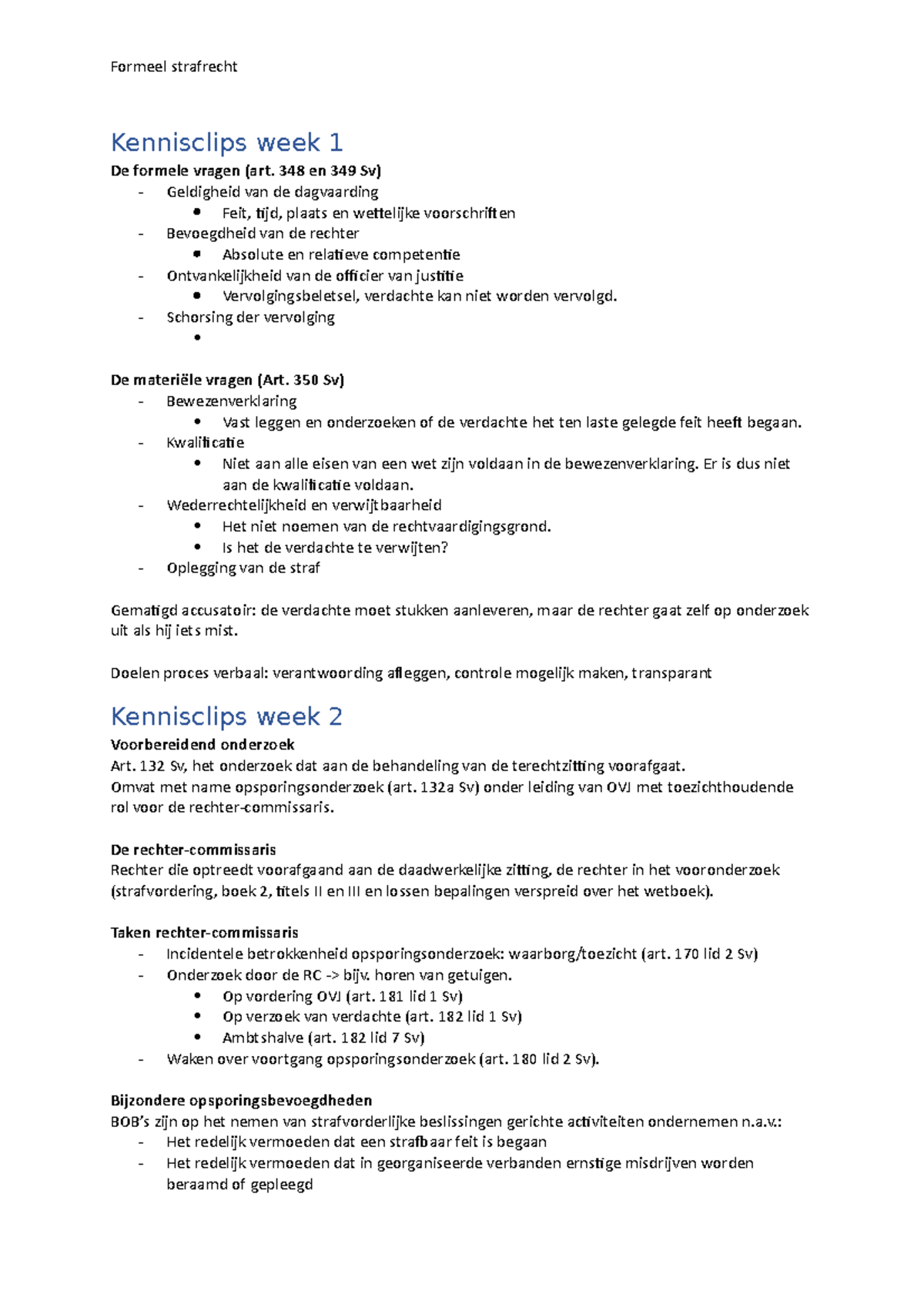 Kennisclips Formeel Strafrecht: Week 1-7 Samenvatting en Analyse ...