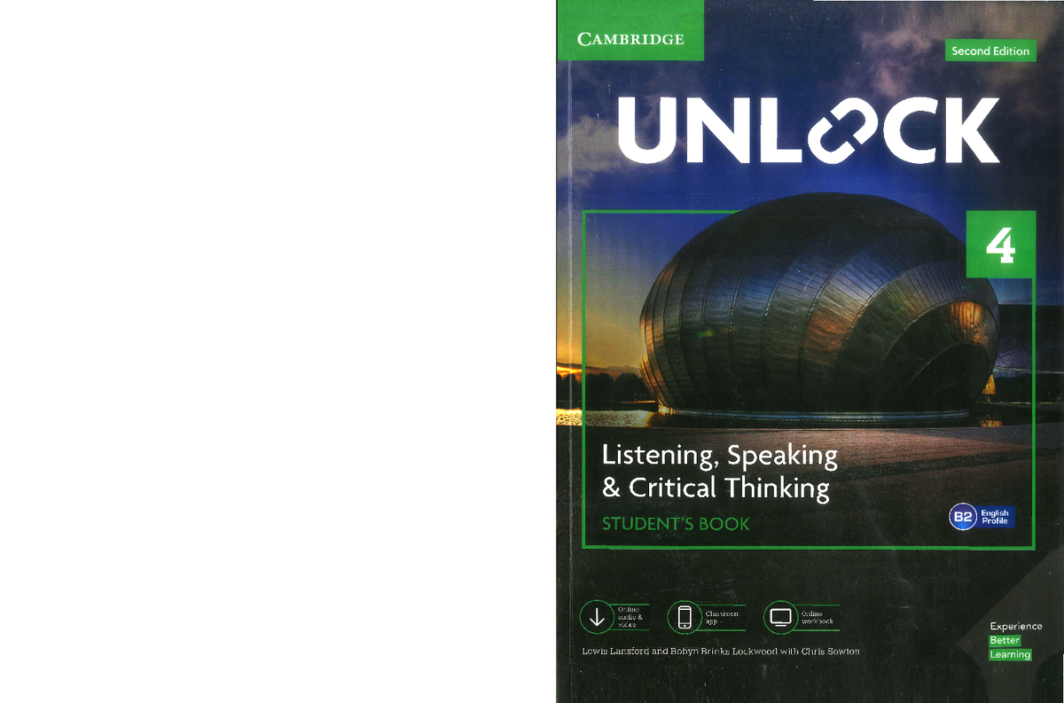 Unlock 4: Listening, Speaking & Critical Thinking Student Book - Studocu