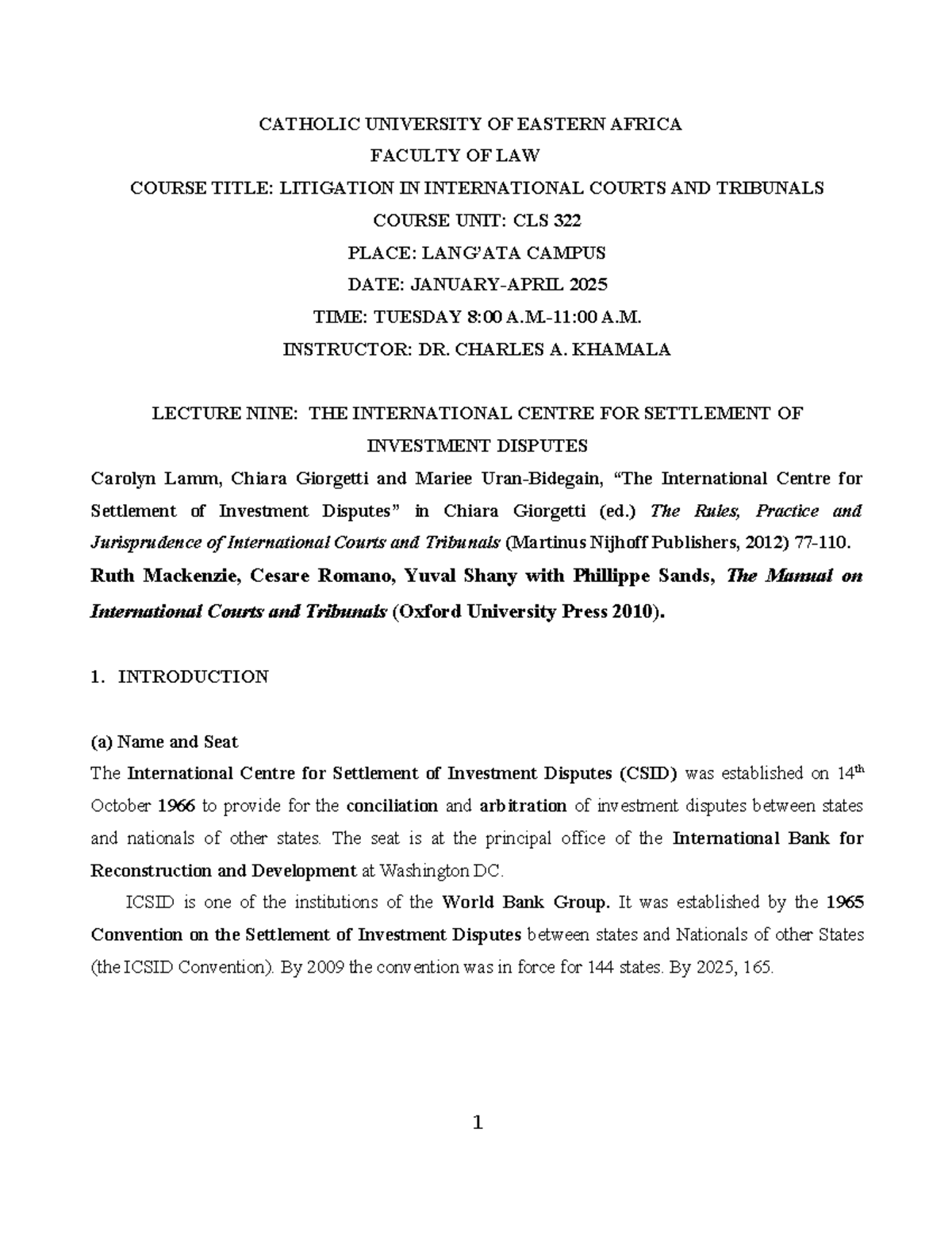 ICSID Overview: Course CLS 322 - Litigation in International Courts ...