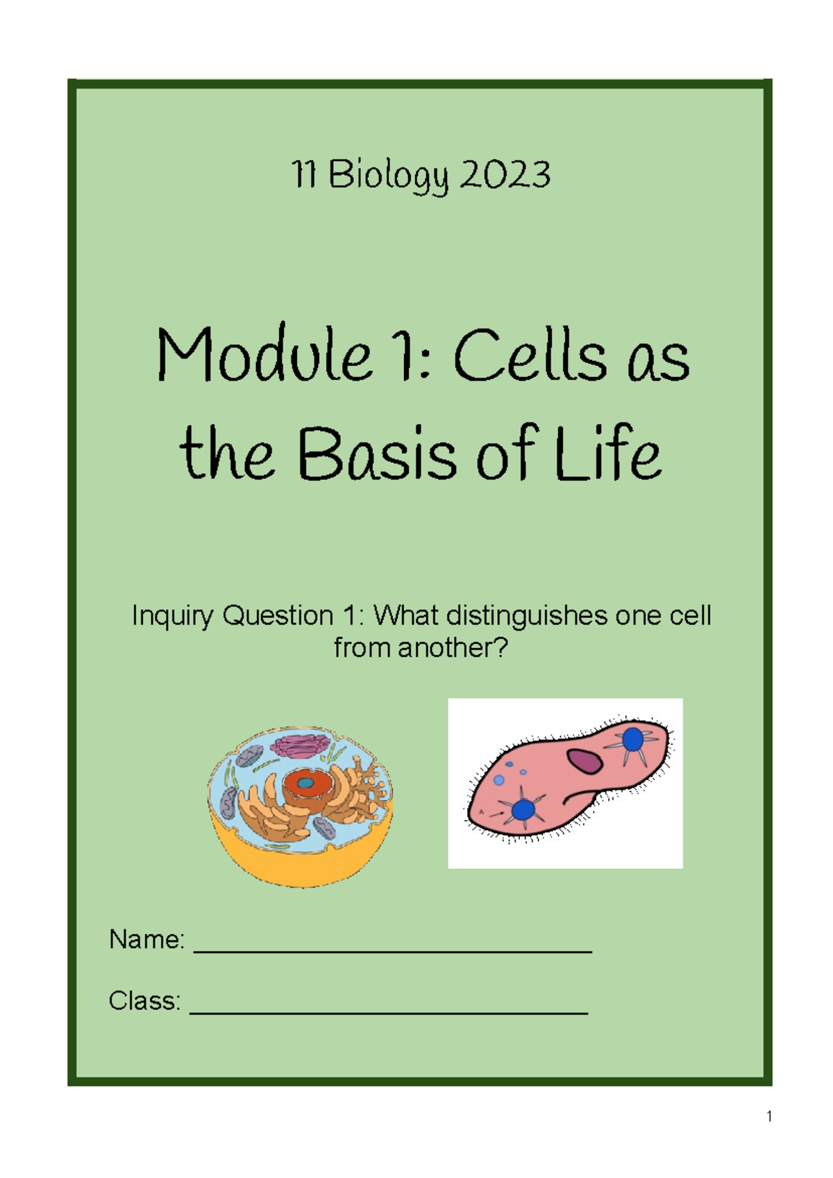 11 Biology Module 1 IQ1 Booklet - 11 Biology 2023 Module 1: Cells as ...