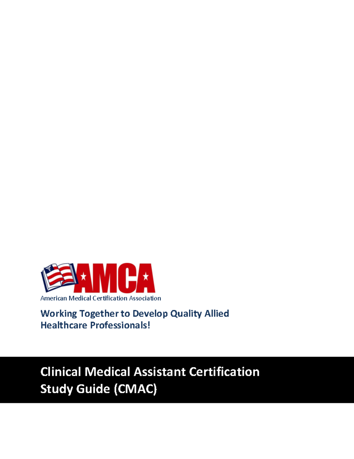 AMCA CMAC Study Guide: Clinical Medical Assistant Certification Prep ...