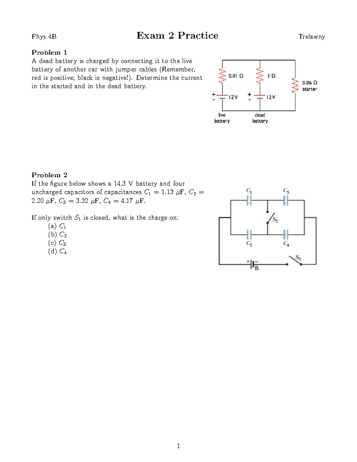 Phys 4B Exam 2 Practice Problems and Solutions - Phys 4B Exam 2 Practice Trelawny Problem 1 A ...