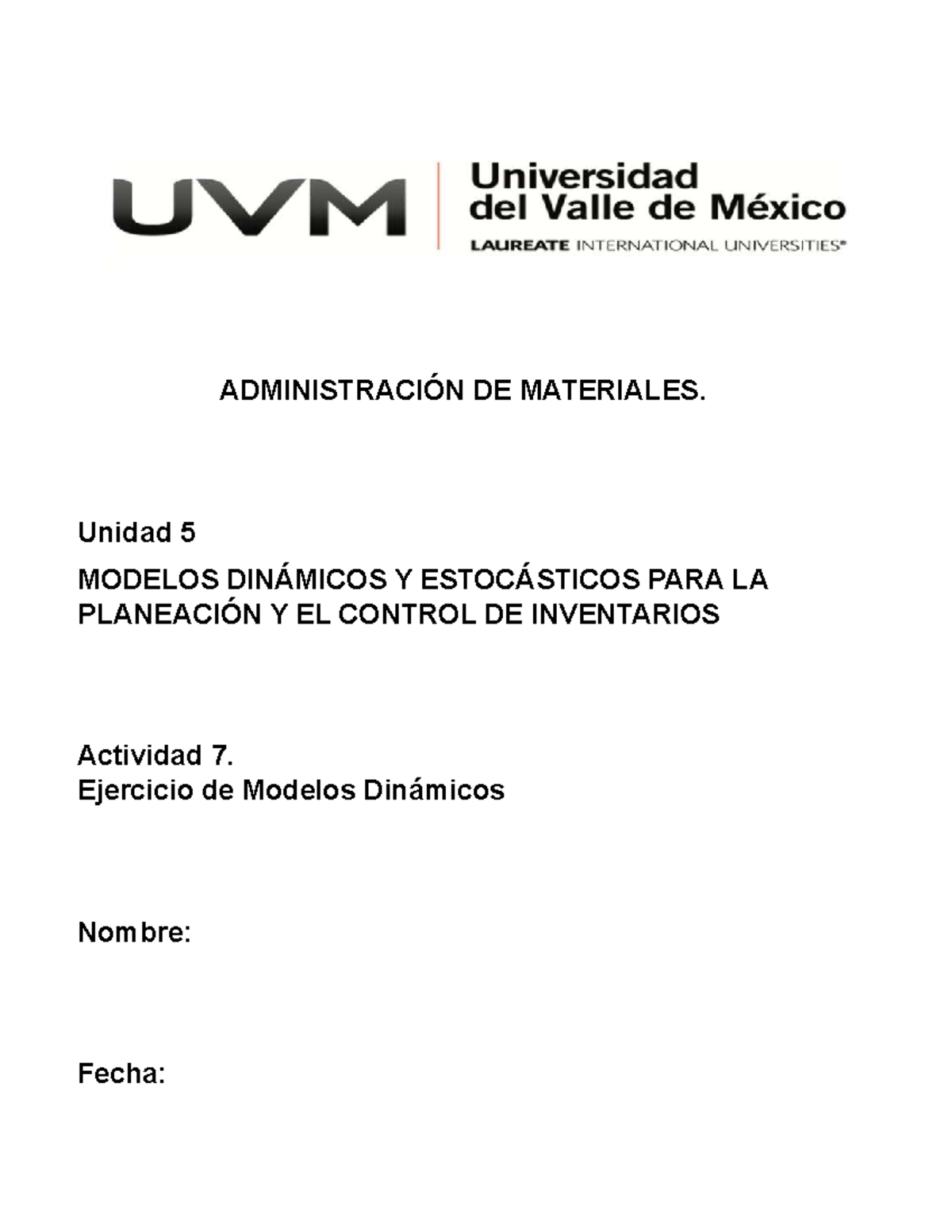 A7 CAMJ - Modelos Dinámicos y Estocásticos en Inventarios - Studocu