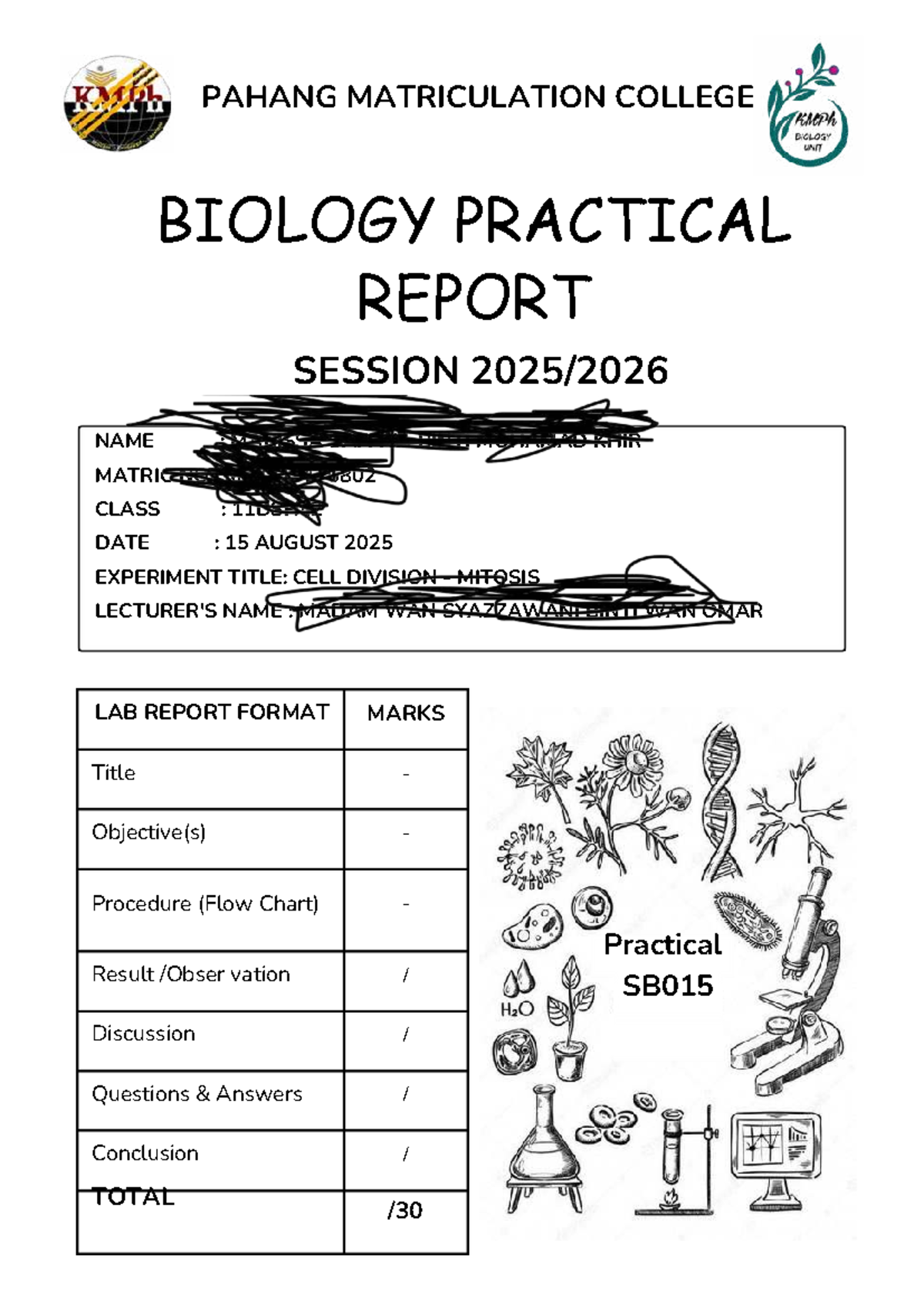 PAHANG MATRICULATION COLLEGE BIOLOGY PRACTICAL REPORT: CELL DIVISION ...