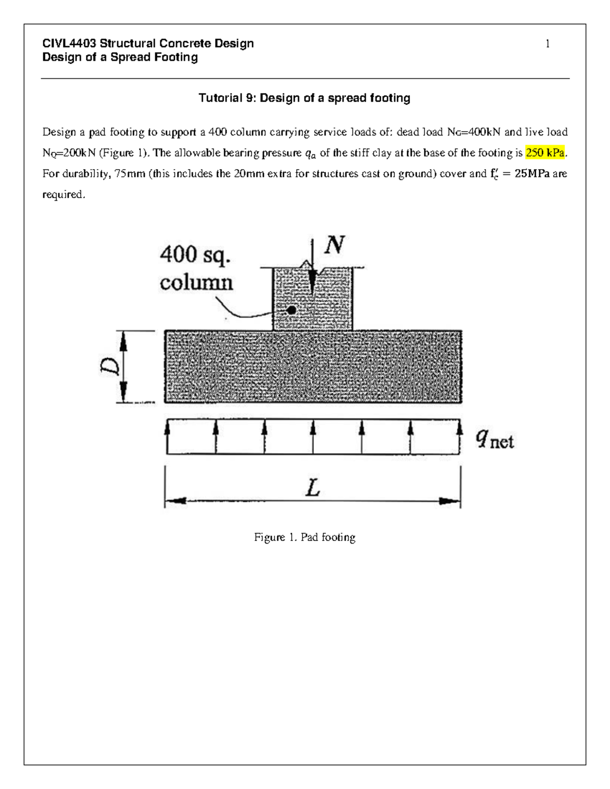 CIVL4403 Structural Concrete Design: T9 Spread Footing Design Guide ...