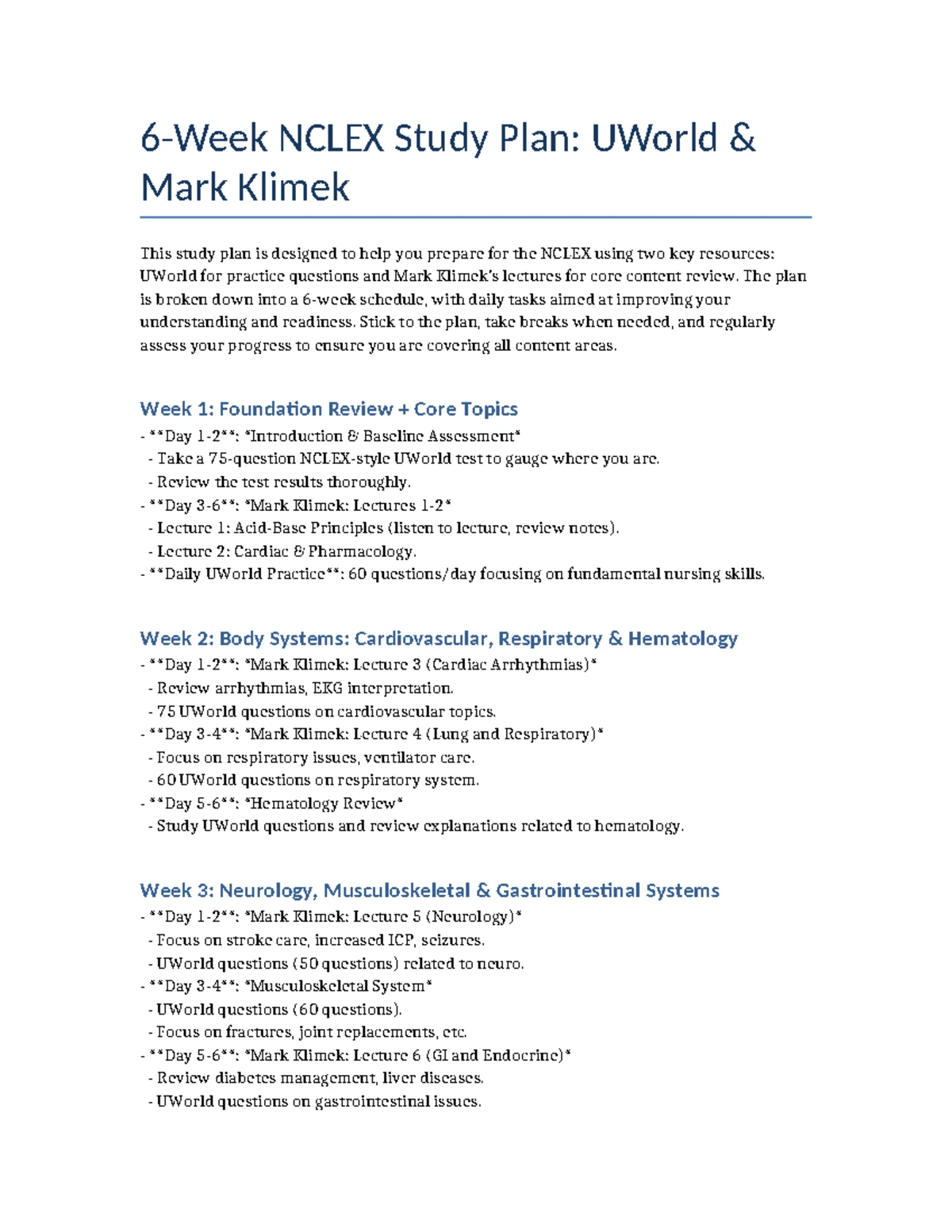 Nclex 6 Week Study Plan With Topics - 6-Week NCLEX Study Plan: UWorld & Mark Klimek This study ...