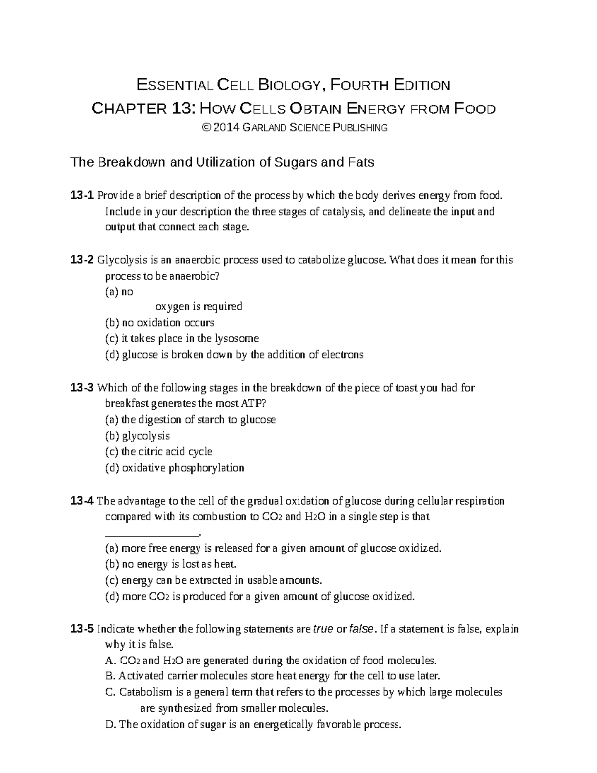 ECB4 Ch1313 - Practice questions for exams - ESSENTIAL CELL BIOLOGY ...