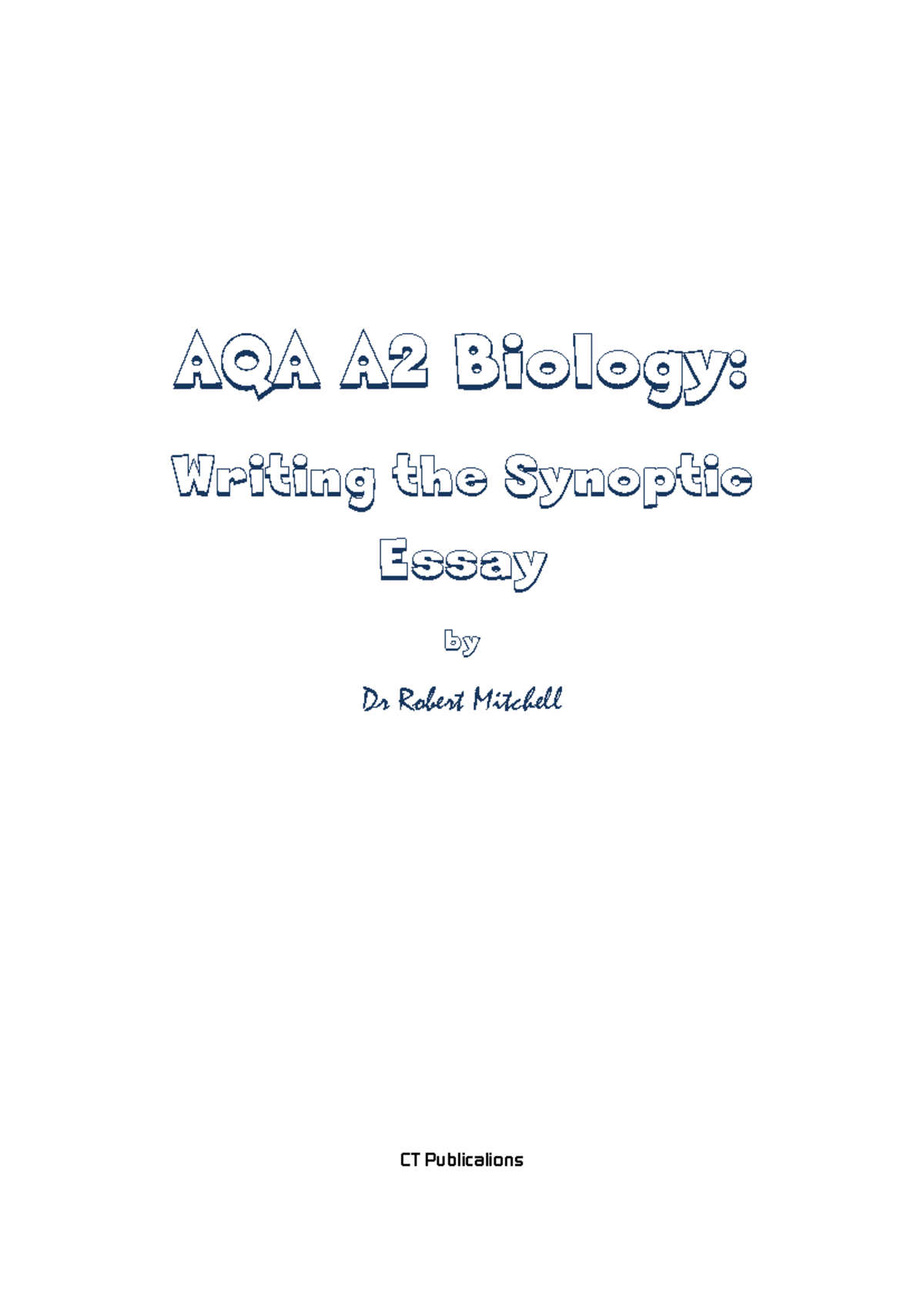 AQA A2 Biology: 20 Sample Synoptic Essays for Exam Prep - Studocu