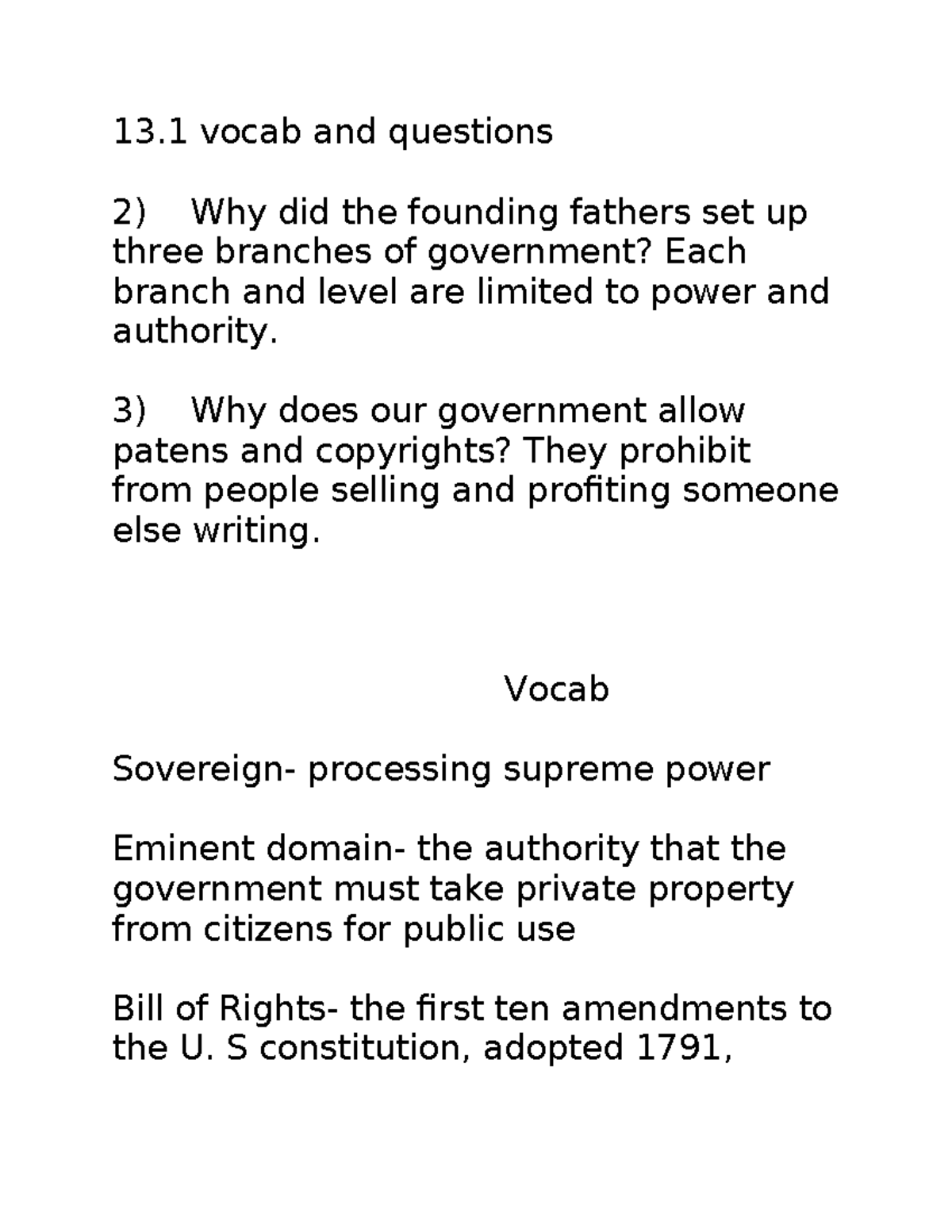13 - no thanks - 13 vocab and questions 2) Why did the founding fathers ...