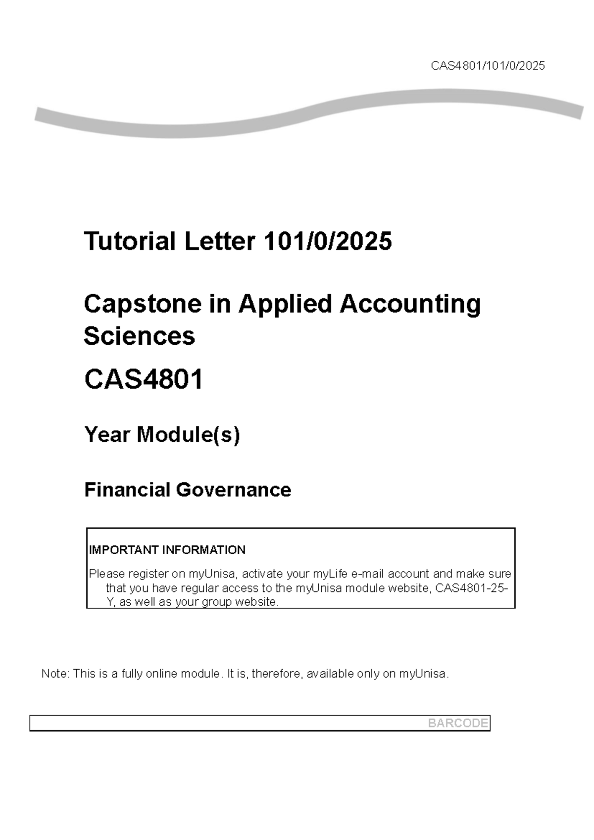 CAS4801 TUT 101 - Essential Module Overview and Course Information ...
