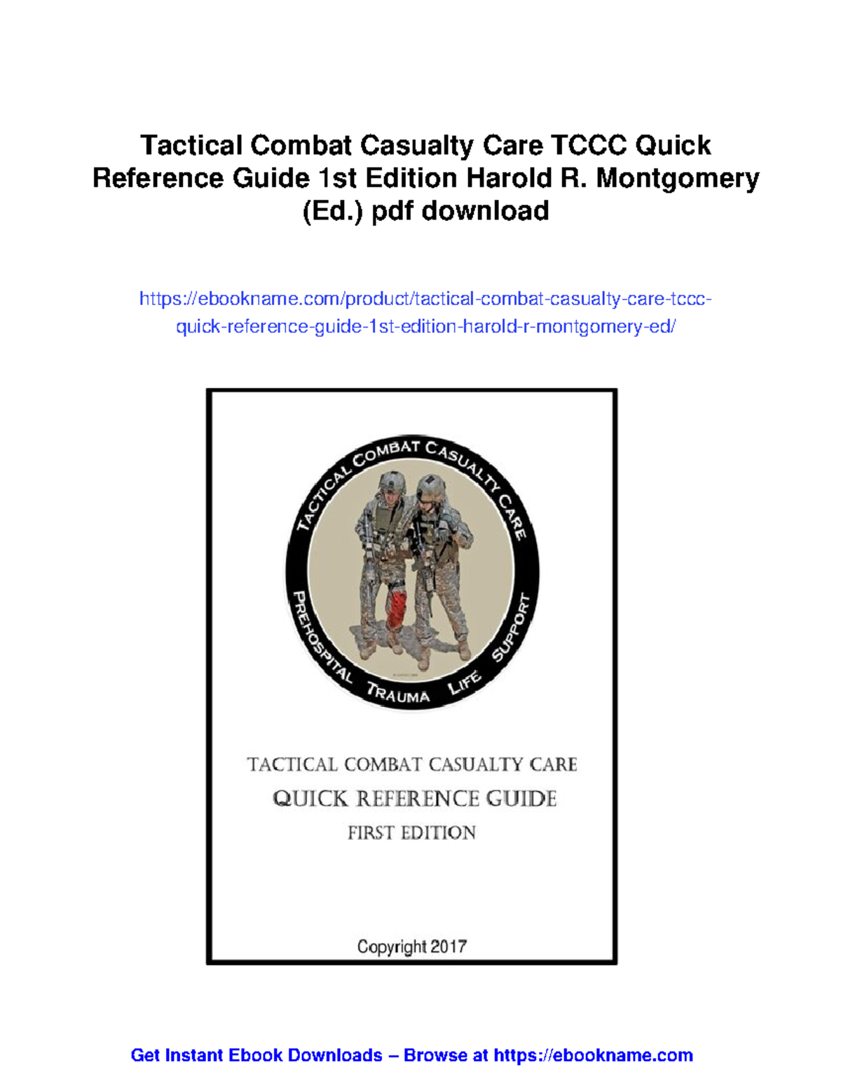 Tactical combat casualty care quick reference guide 1st edition - Studocu