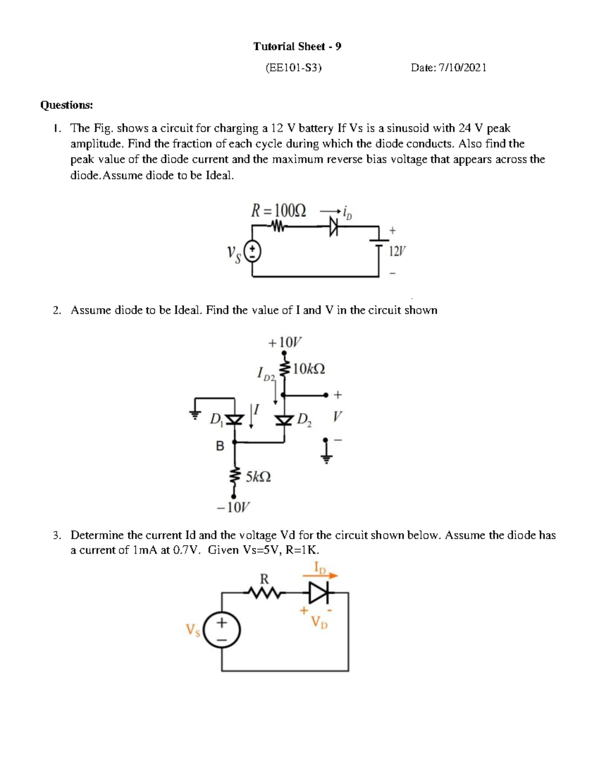 Tutorial-9 - EE101 Tutorial 9 - Tutorial Sheet - 9 (EE101-S3) Date: 7/10/ Questions: The Fig ...