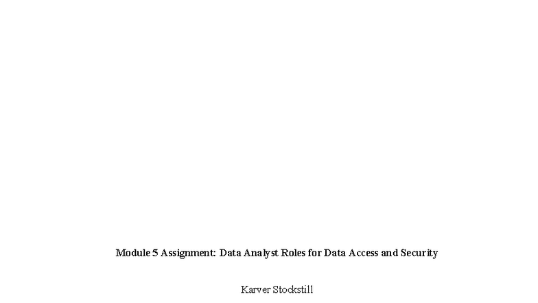 Dat-250 Module 5 Assignment: Data Analyst Roles in Data Security - Studocu