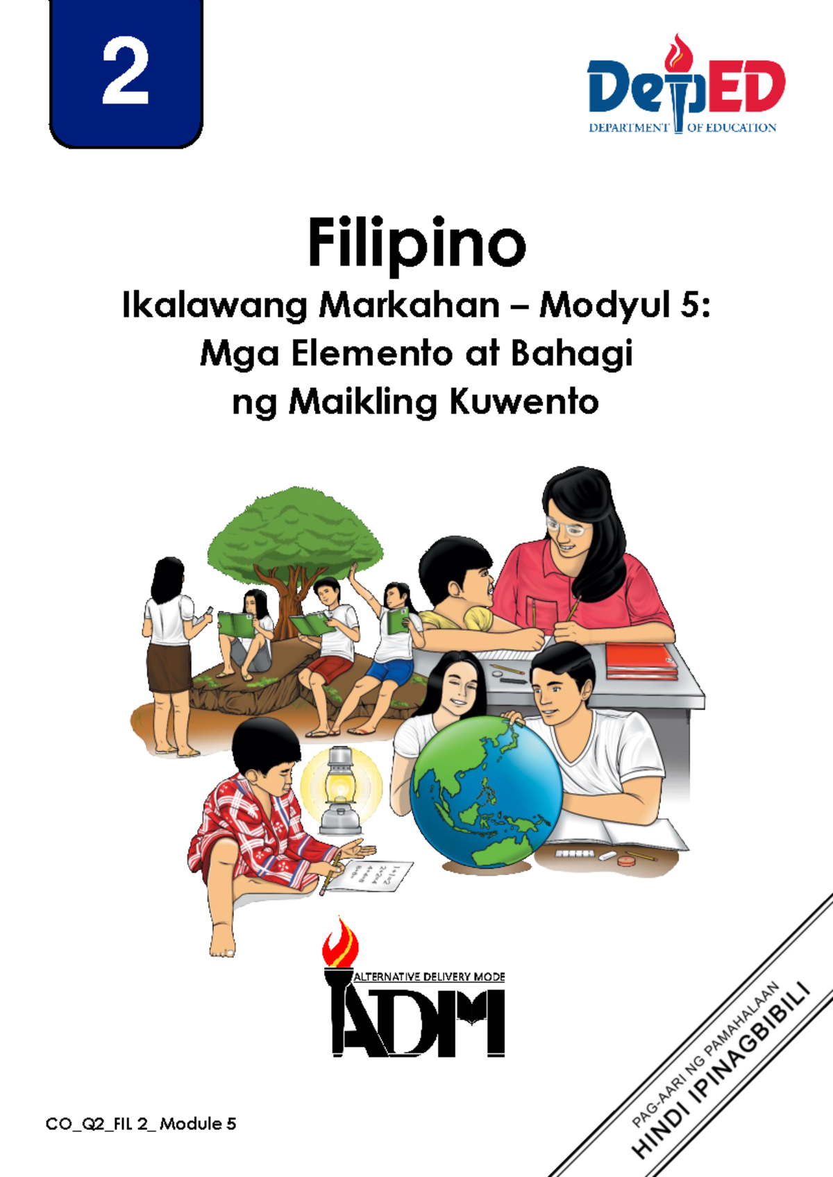 Filipino 2 Q2 Modyul 5: Mga Elemento at Bahagi ng Kuwento - Studocu