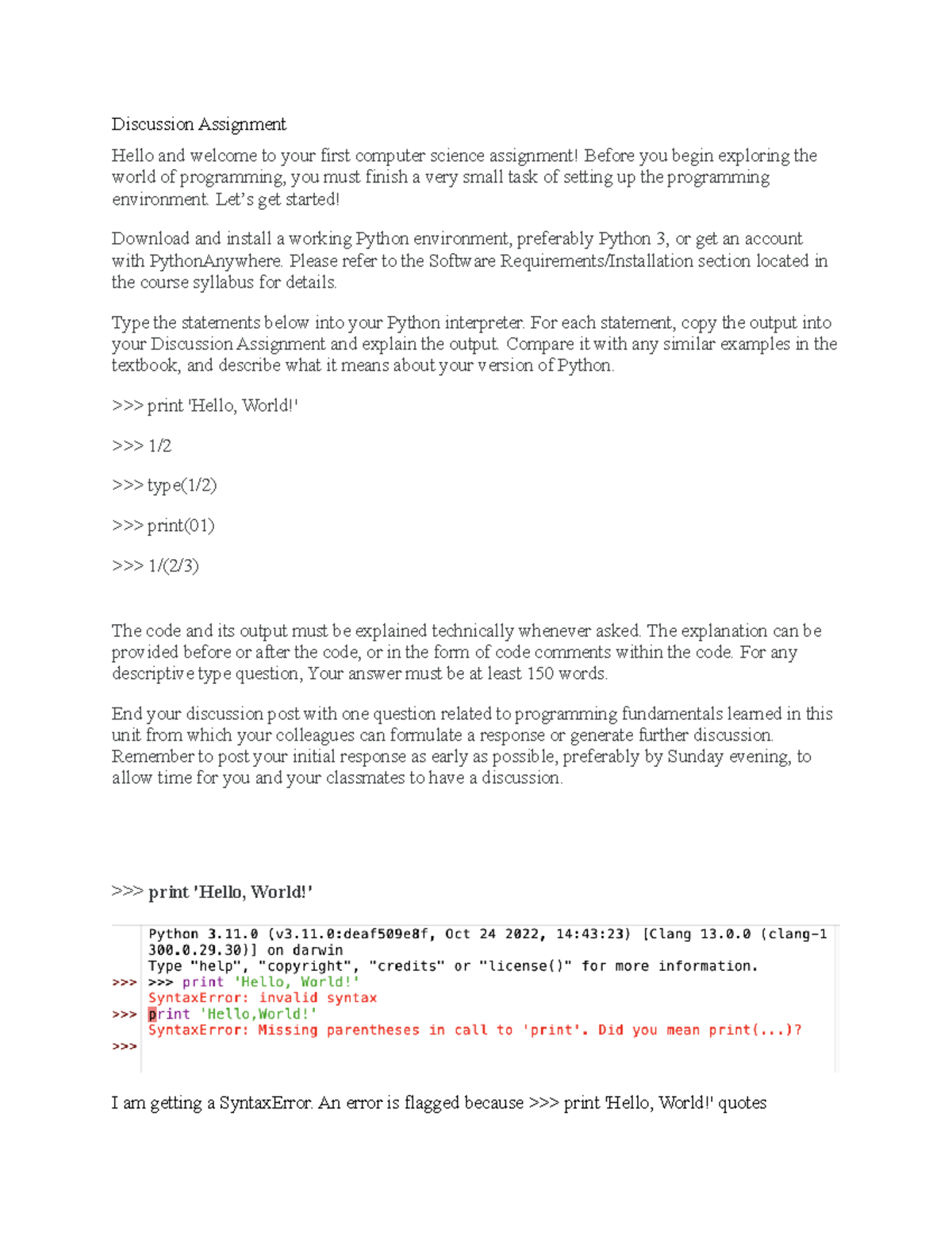 CS 1101 discussion forum unit 1 - Discussion Assignment Hello and welcome to your first computer ...
