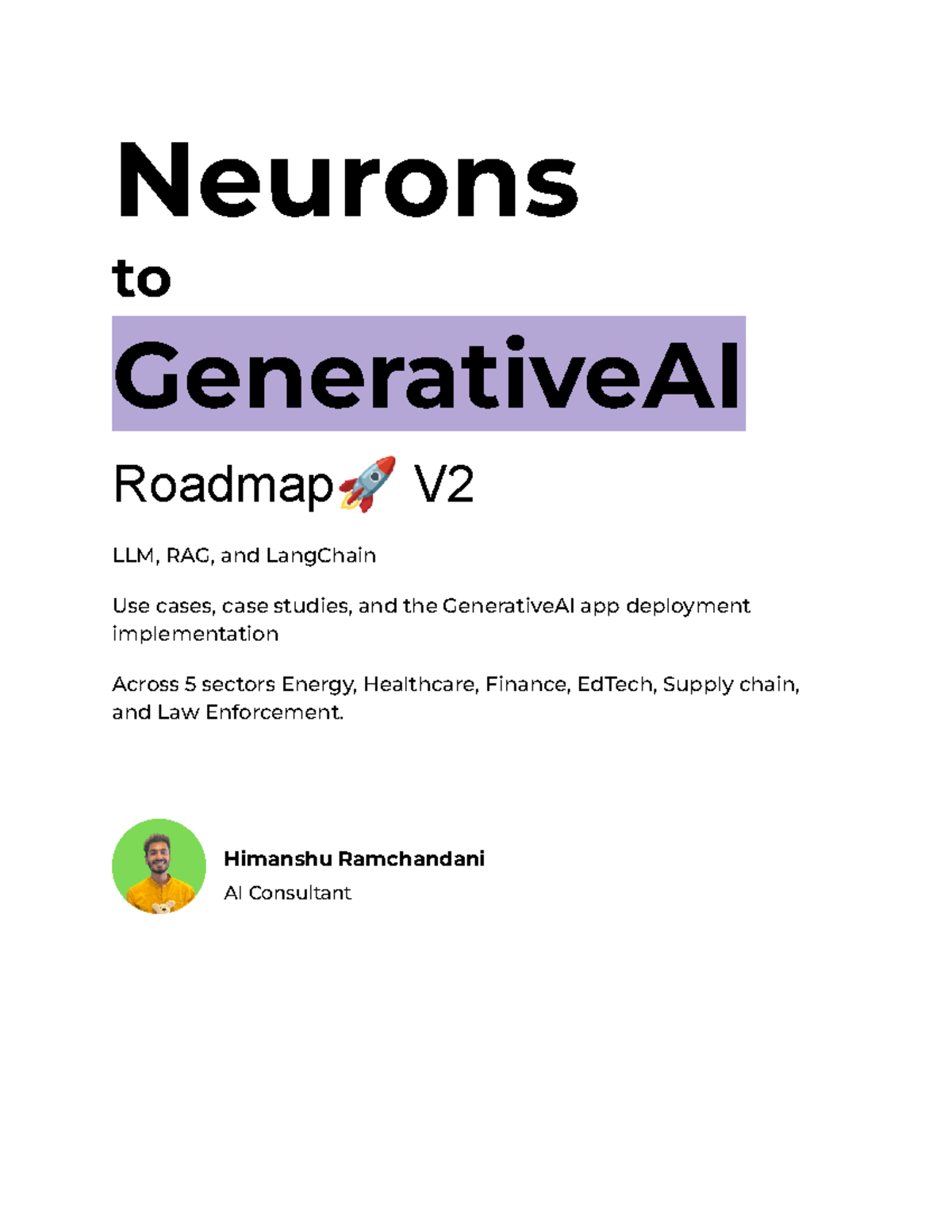 Neurons to Generative AI Roadmap v2 - Neurons to GenerativeAI Roadmap🚀 V LLM, RAG, and LangChain ...
