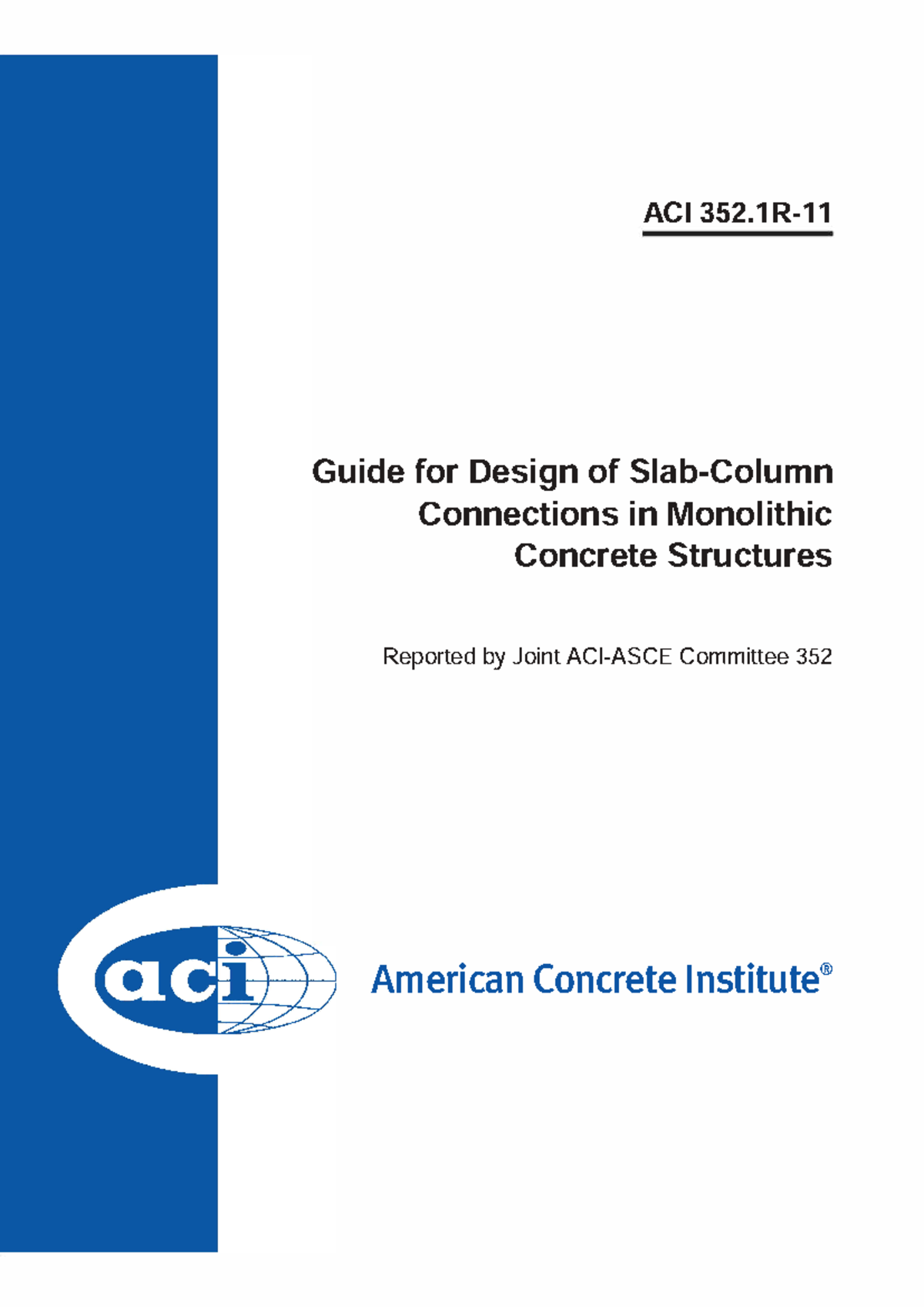 ACI 352.1R-11 Design Guide: Slab-Column Connections in Concrete - Studocu