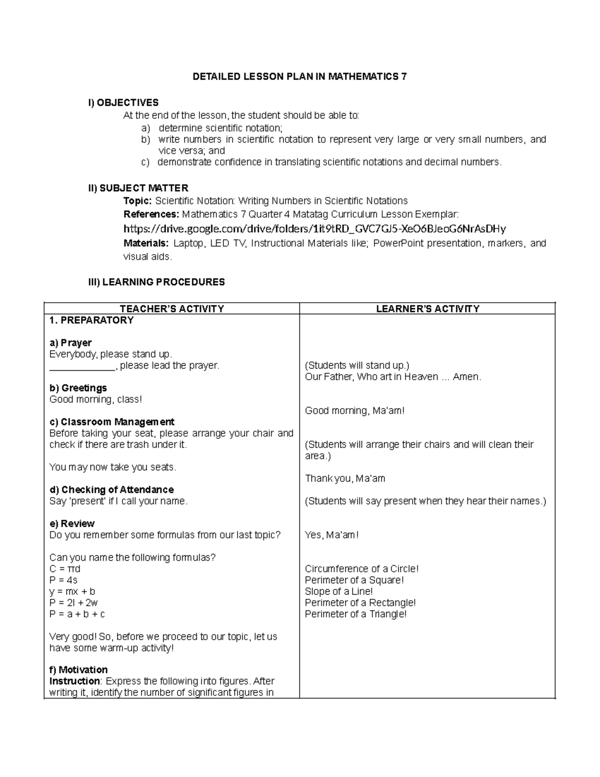 WEEK 8 MATATAG CURRICULUM GRADE 7 - DETAILED LESSON PLAN IN MATHEMATICS 7 I) OBJECTIVES At the ...