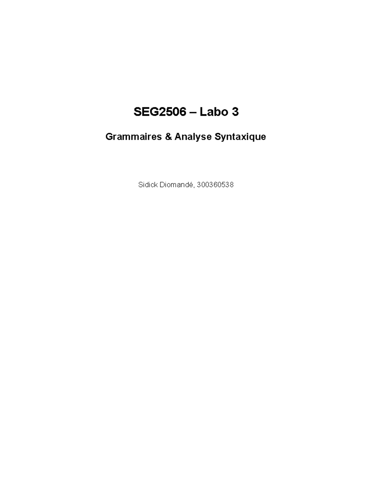 SEG2506 Lab 3 Report on Syntax Analysis - Sidick Diomandé - Studocu