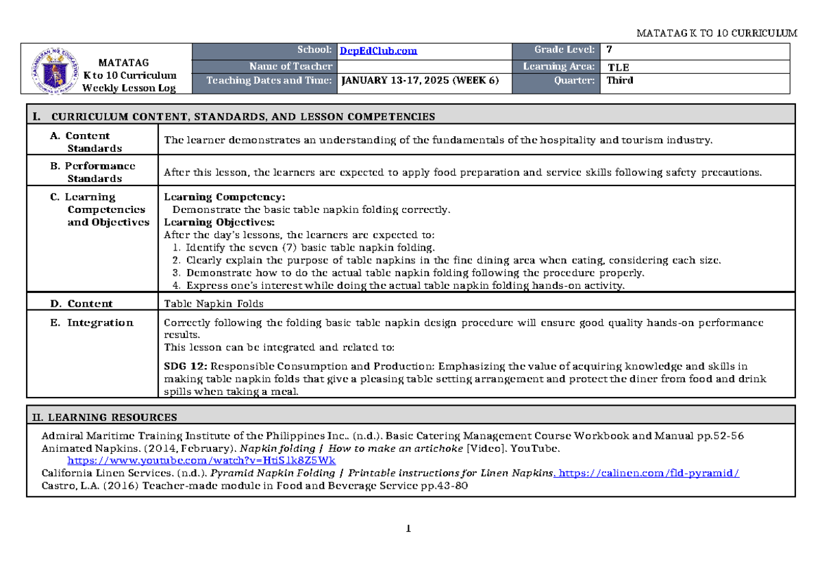 DLL Matatag TLE 7 - Weekly Lesson Log on Basic Napkin Folding Q3 W6 - Studocu