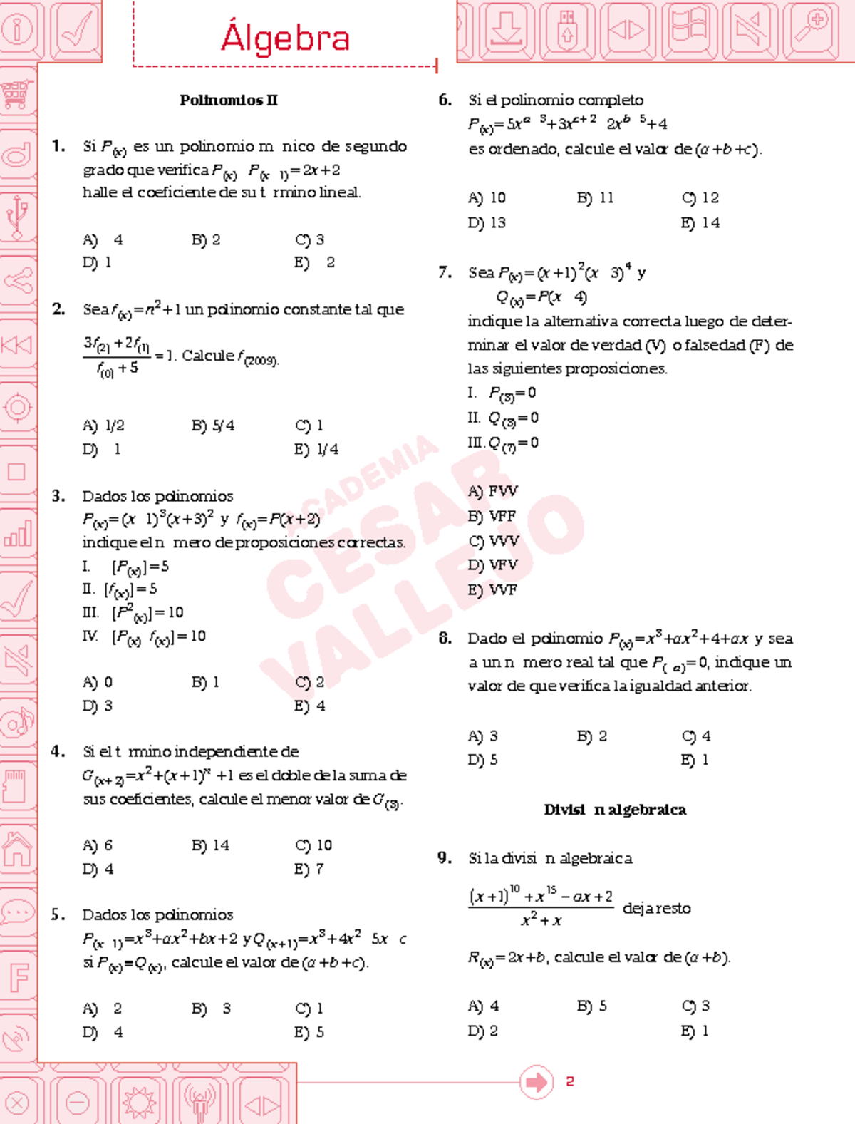 Á Lgebra - Anual UNI 2014 (2)-7-10 - ... Polinomios II Si P(x) es un polinomio mónico de segundo ...