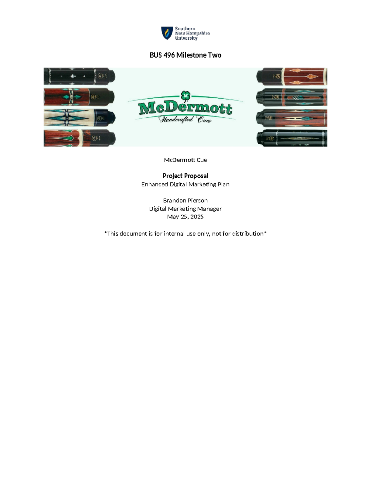 BUS 496 Milestone Two: Enhanced Digital Marketing Plan for McDermott ...