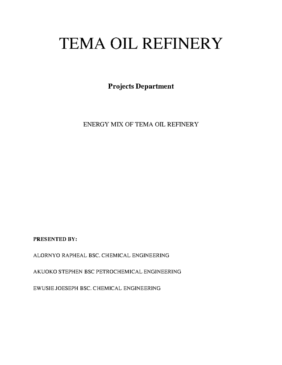 Energy mix - TEMA OIL REFINERY Projects Department ENERGY MIX OF TEMA ...