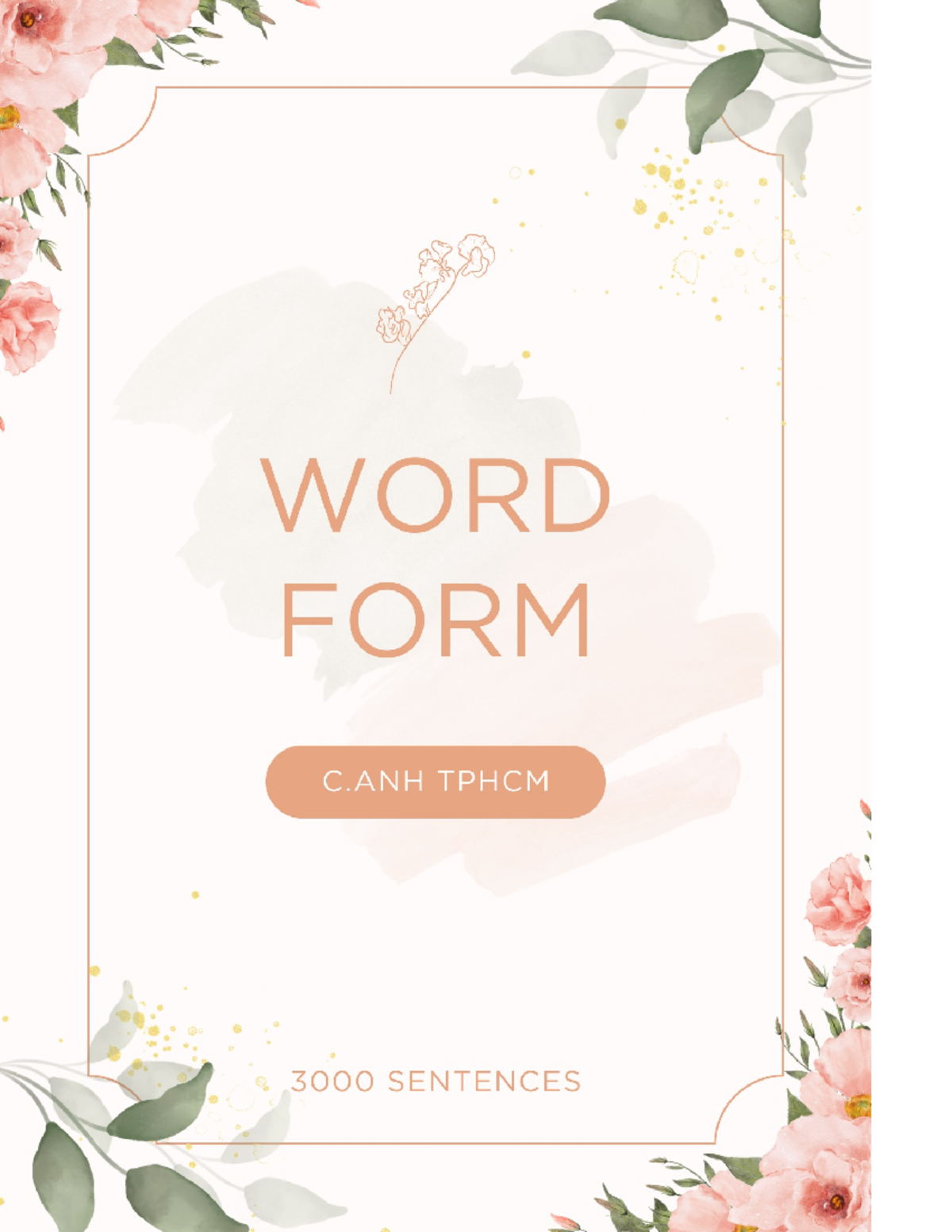 3000 Word Form TP - Vocabulary and Fill-in-the-Blank Exercises - Studocu