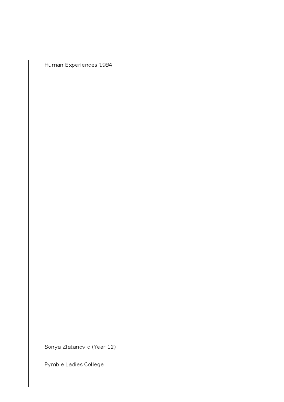 Human Experiences in Orwell's 1984: An Analysis of Control and ...