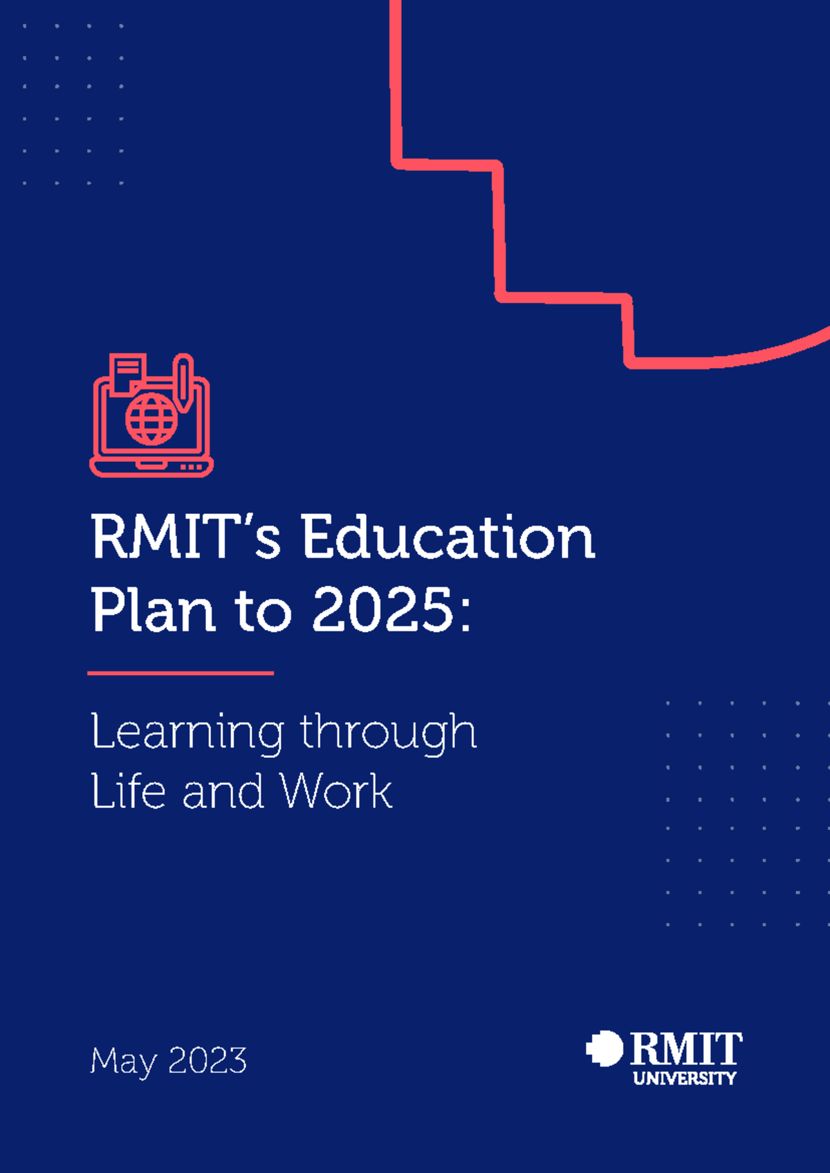 Rmit education plan 2023 external - RMIT’s Education Plan to 2025 ...