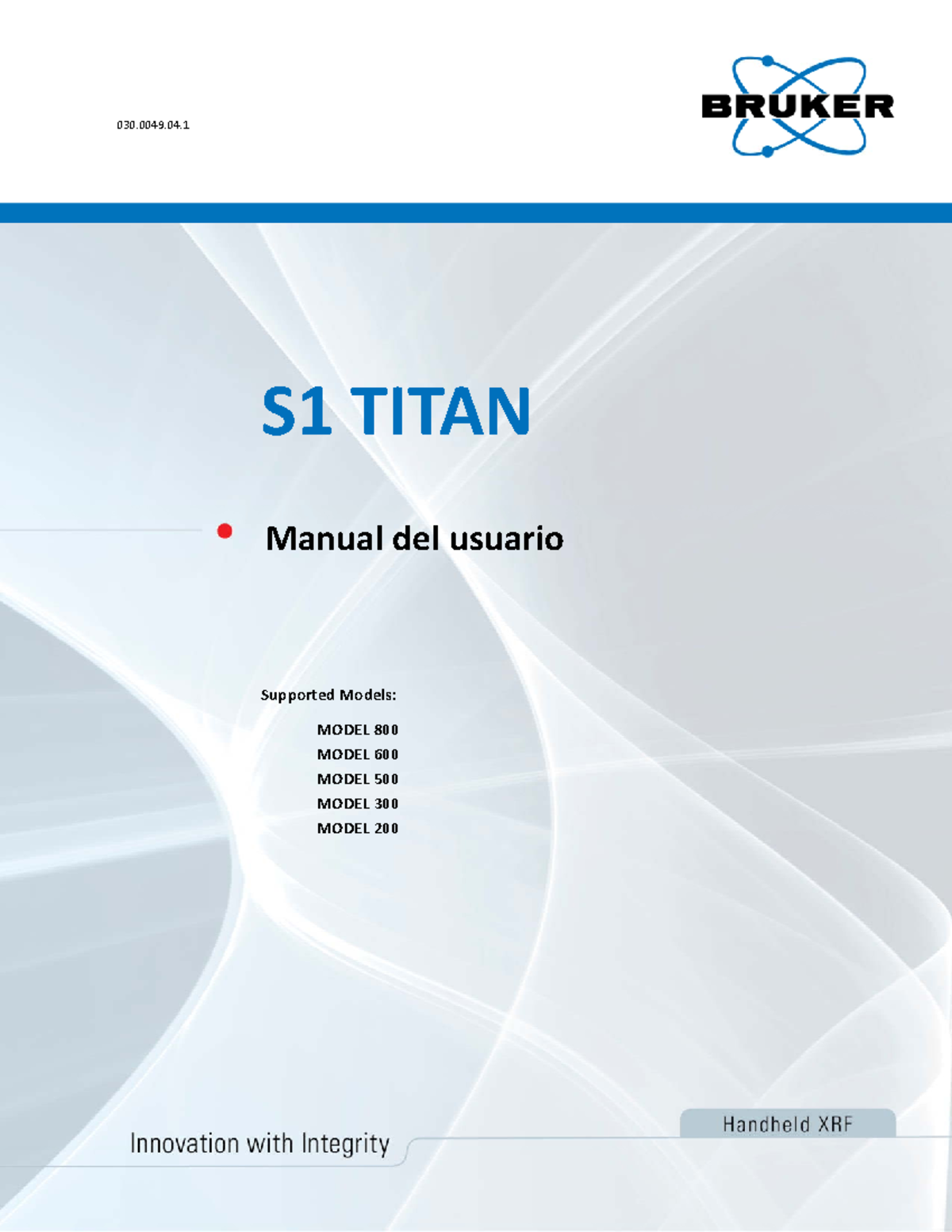 User Guide, S1 Titan, Spanish - Manual del usuario Supported Models: MODEL 800 MODEL 600 MODEL ...