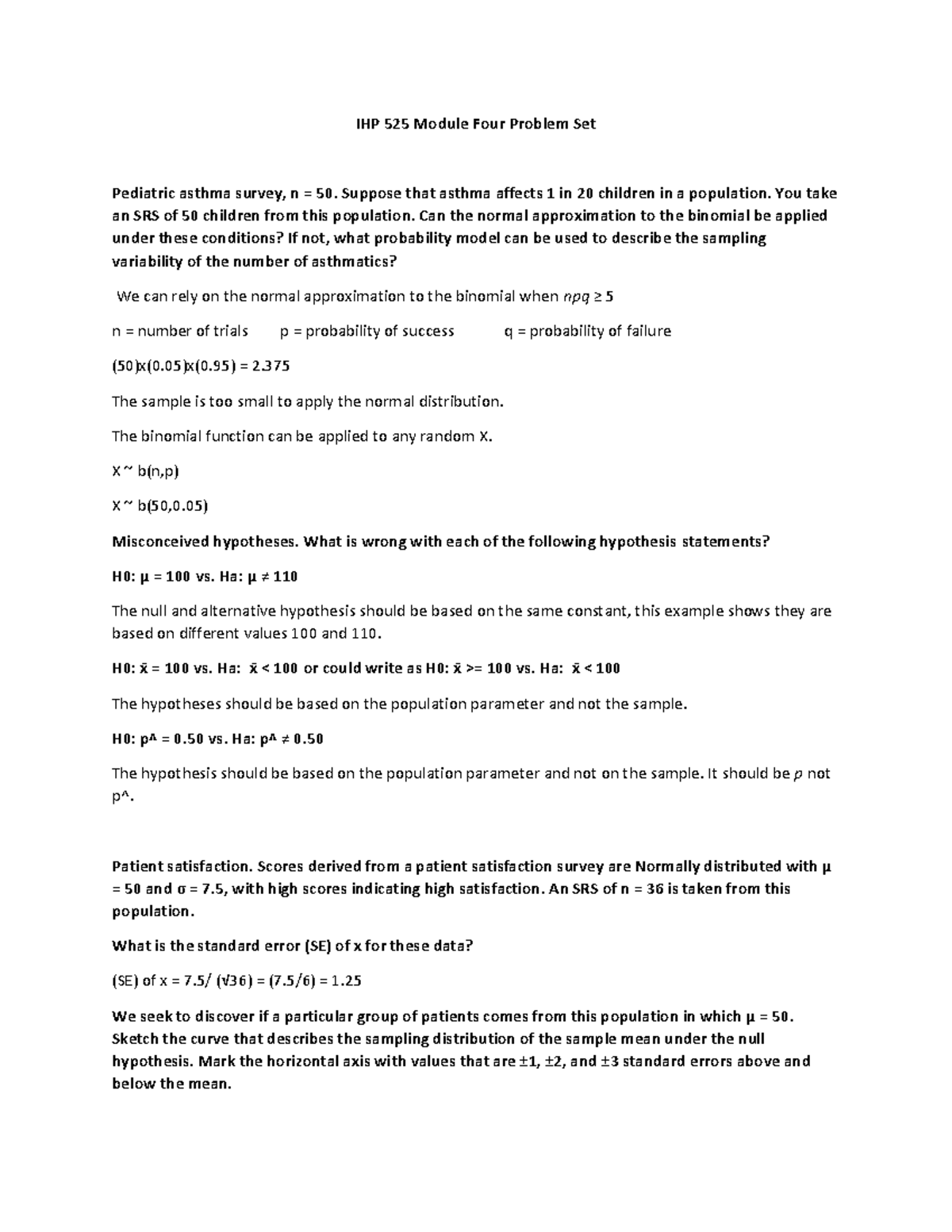 Module 4 Problem Set - IHP 525 Module Four Problem Set Pediatric asthma survey, n = 50. Suppose ...
