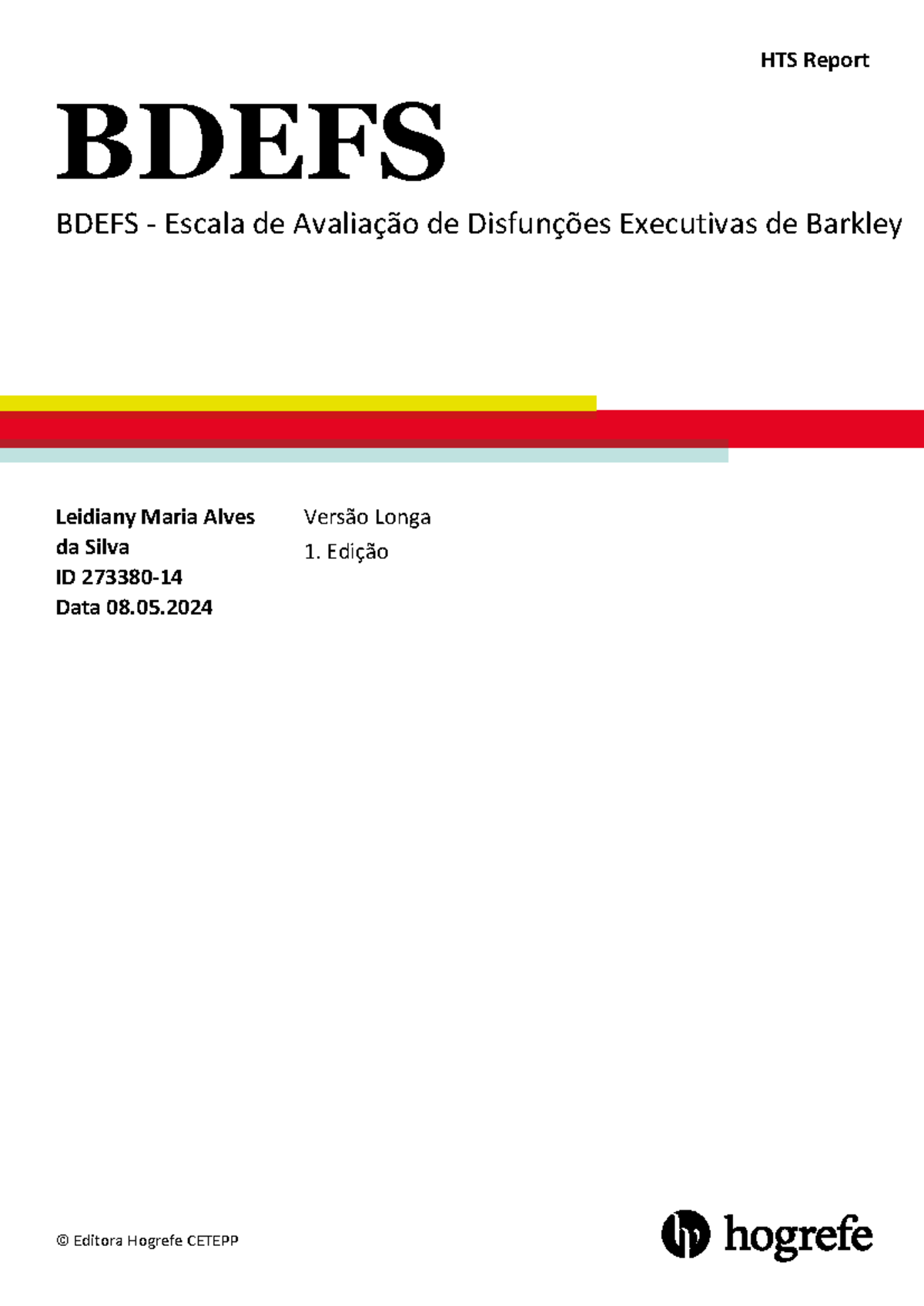 BDEFS: Escala de Avaliação de Disfunções Executivas - Relatório 2024 ...