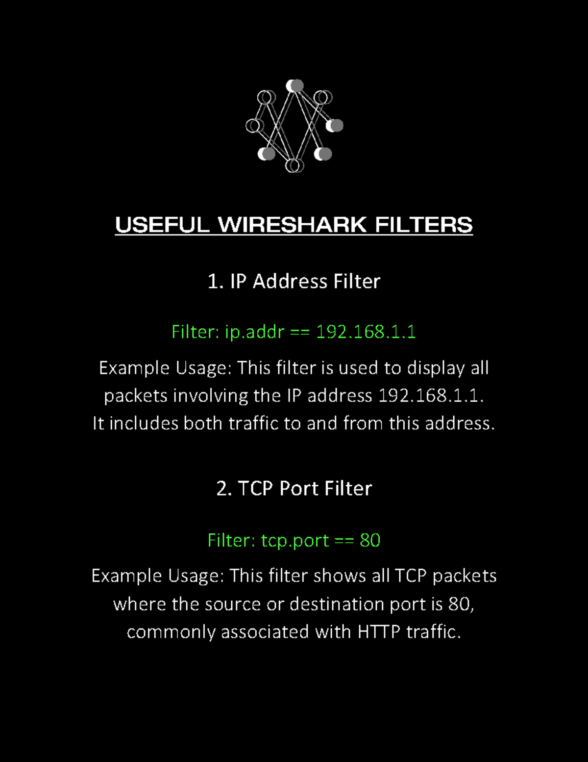 Wireshark Filters - 1. IP Address Filter Filter: ip == 192.168. Example ...