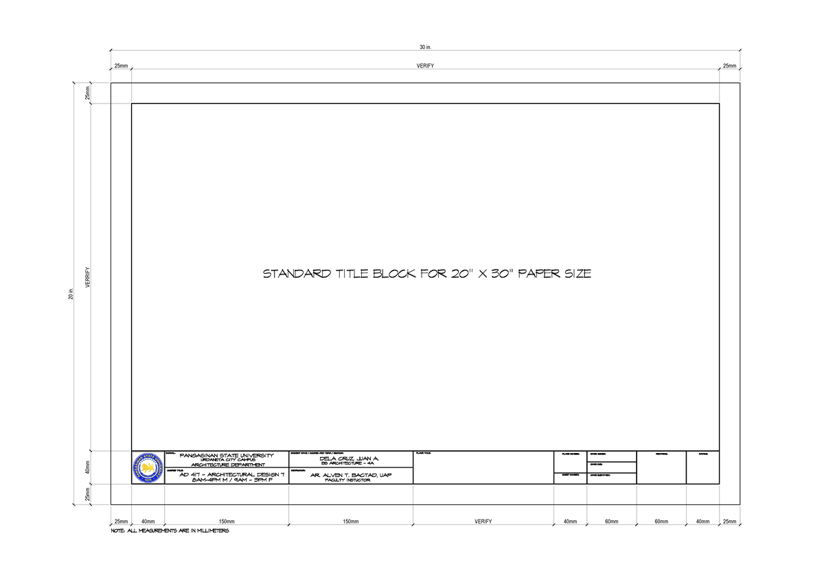 Standard- Title- Block- Format 20X30 - BS Architecture - 30 in. 20 in. 25mm VERIFY 25mm 25mm ...