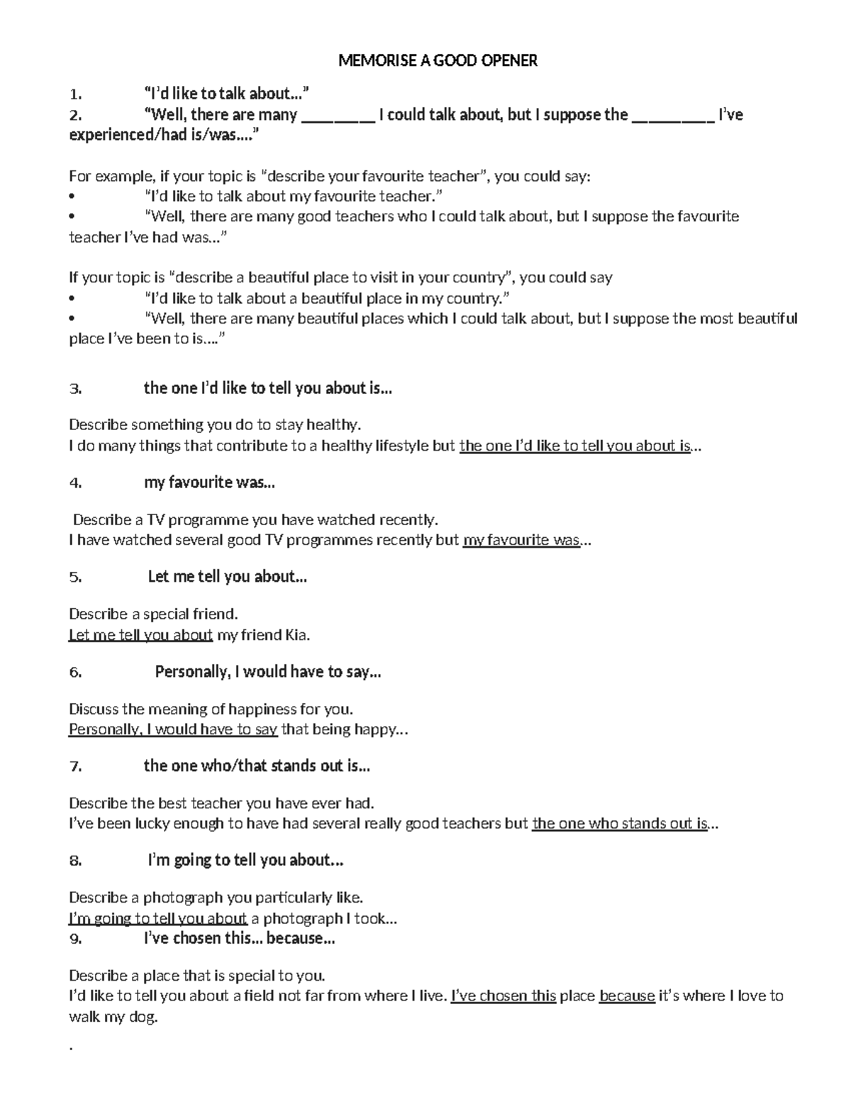 Memorise-A-GOOD- Opener - MEMORISE A GOOD OPENER 1. “I’d like to talk ...