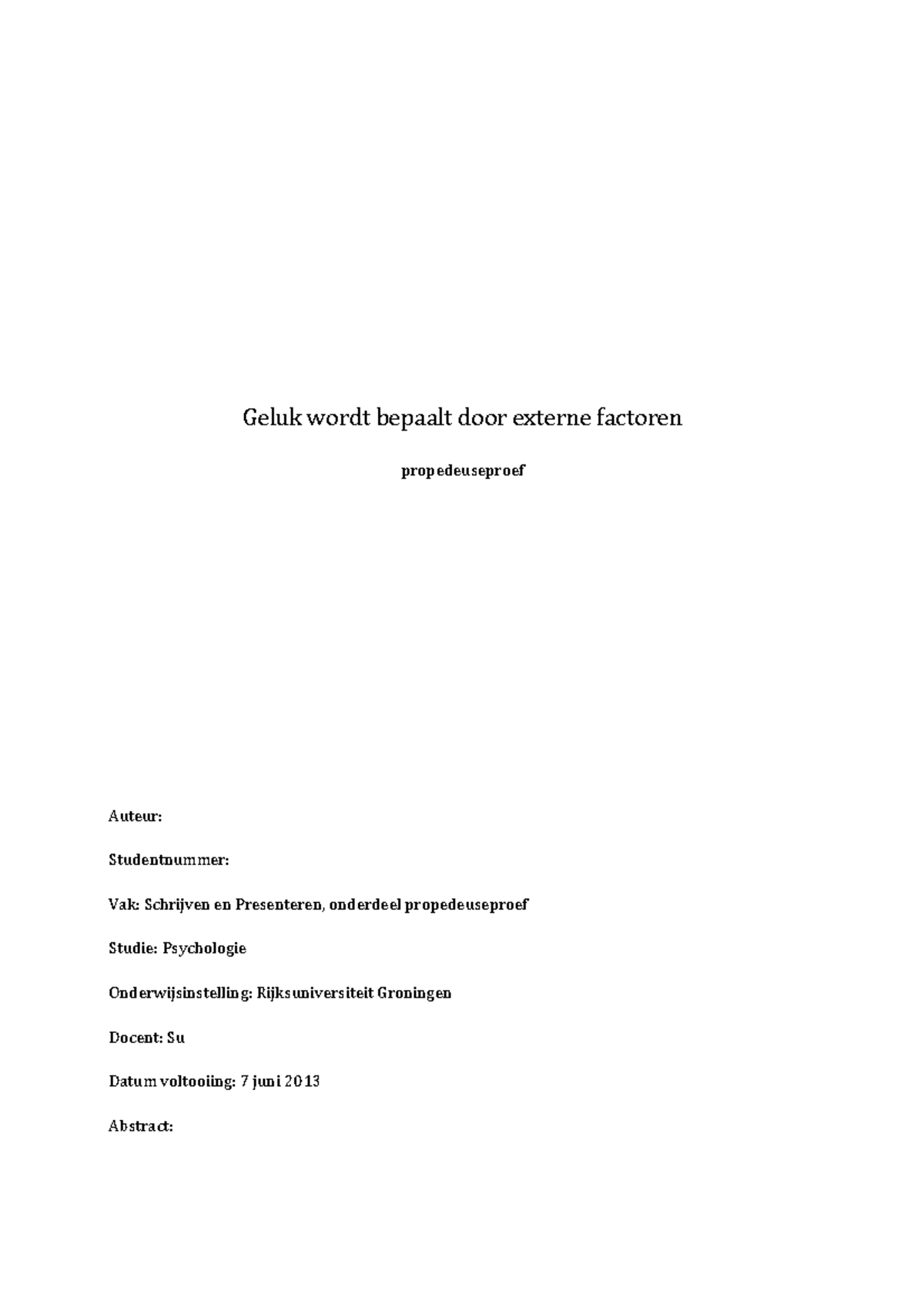 Essay - Geluk en de Invloed van Externe en Interne Factoren ...