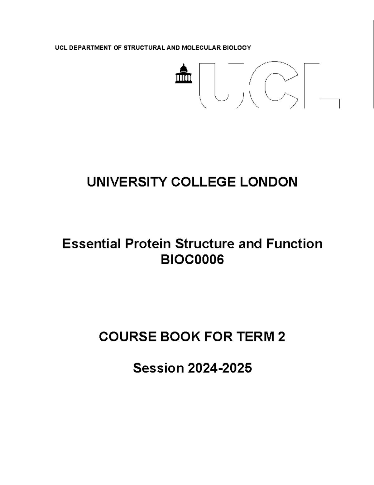 BIOC0006 Course Book for Essential Protein Structure & Function 2024 ...