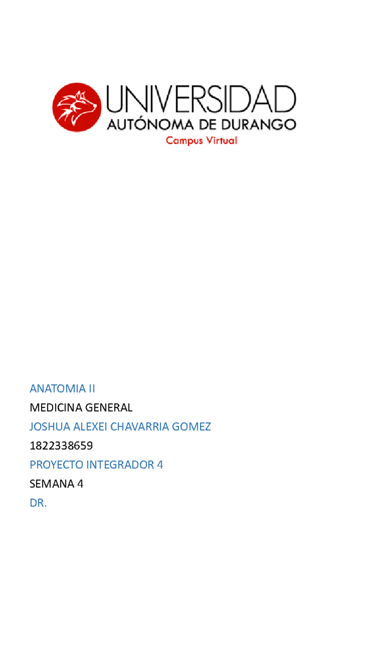 Proyecto Integrador 4 Anatomia I I - ANATOMIA II MEDICINA GENERAL ...