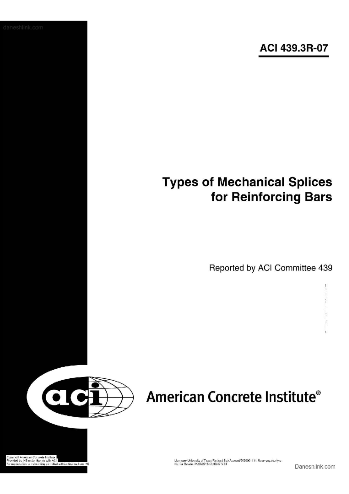 ACI 439.3R-07: Types of Mechanical Splices for Reinforcing Bars Report ...