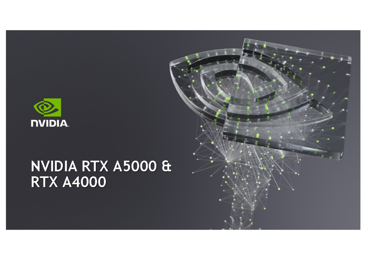 Nvidia RTX A5000 & A4000 Product Deck - NVIDIA RTX A5000 & RTX A 2 ...