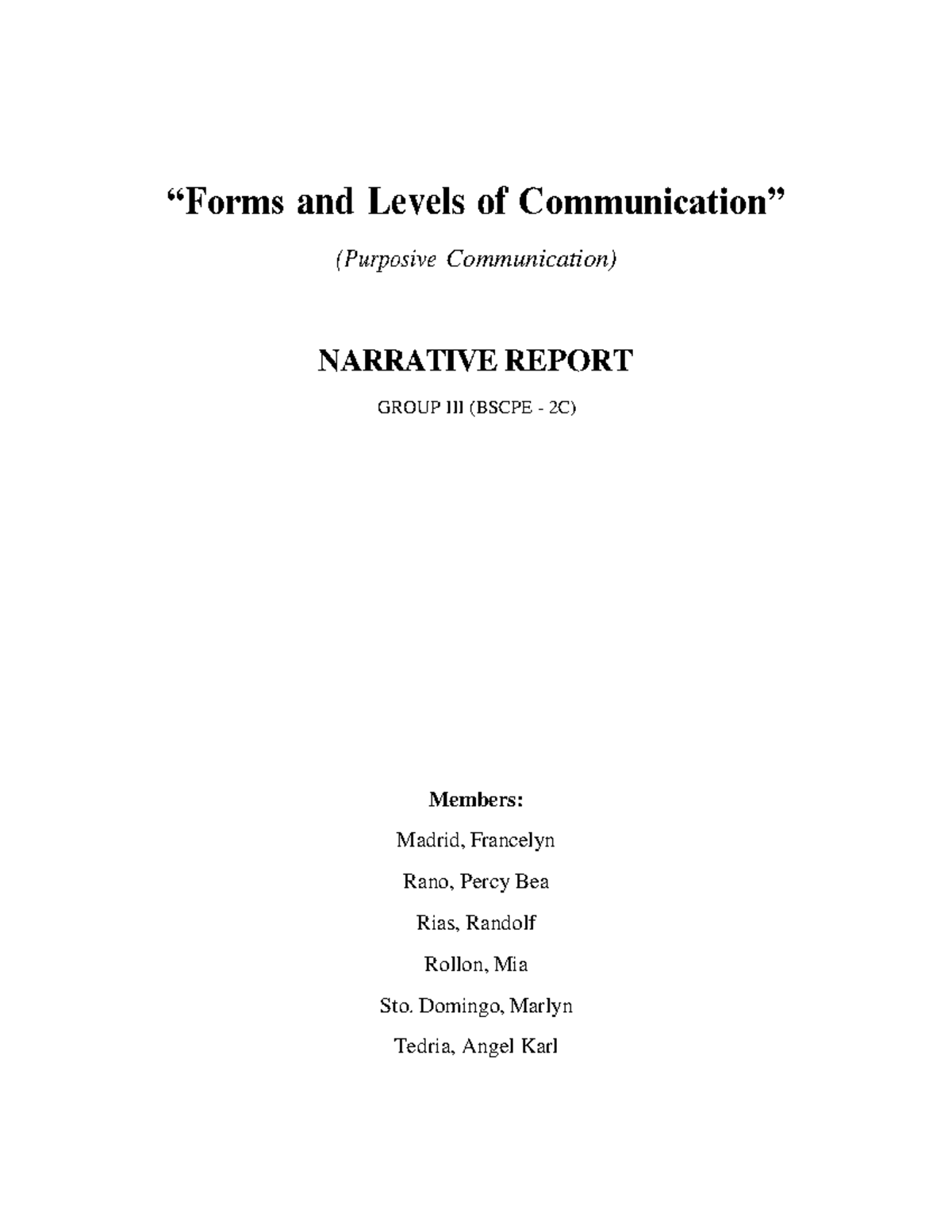 Narrative Reportforms AND Levels OF Communication - “Forms and Levels ...