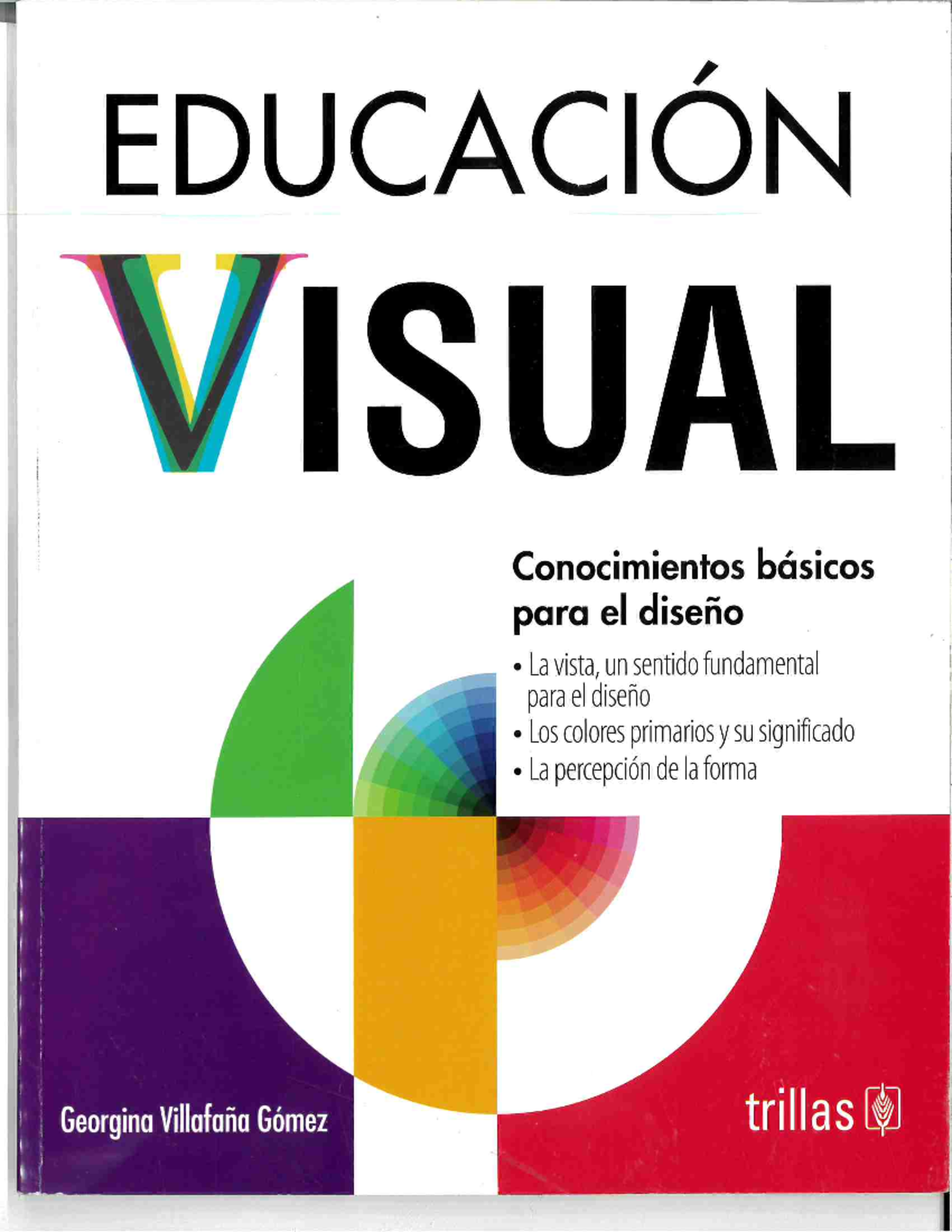 EDUCACION VISUAL: Material de Apoyo para la Comunicación Visual - Studocu