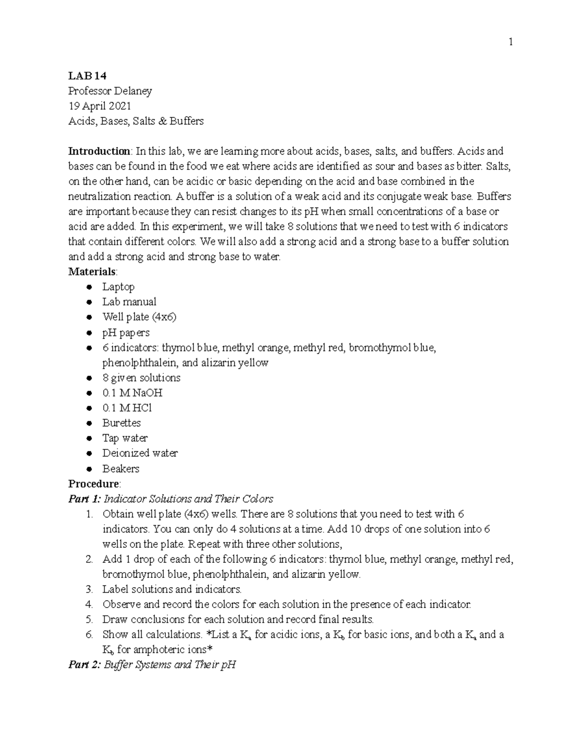 CHEM 106-06 LAB 14 - Lab report - LAB 14 Professor Delaney 19 April ...