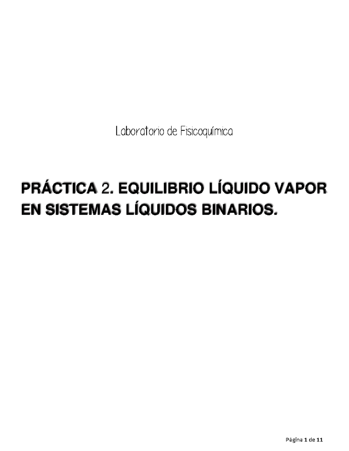 Fisico 2 - Práctica 2: Equilibrio Líquido-Vapor en Mezclas Binarias ...