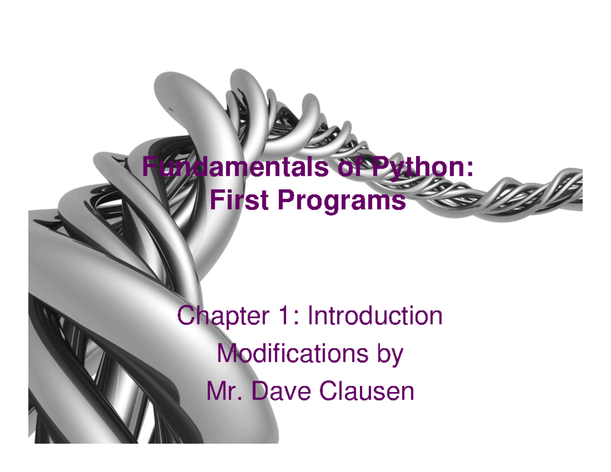Python Ch1 - Fundamentals of Python: First Programs Chapter 1 ...