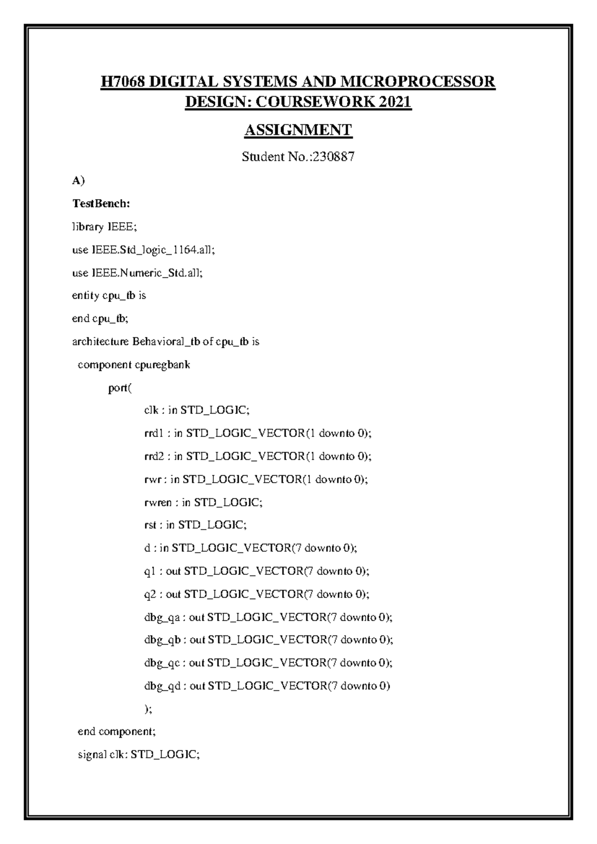 H7068 DIGITAL SYSTEMS & MICROPROCESSOR DESIGN: 2021 Coursework - Studocu