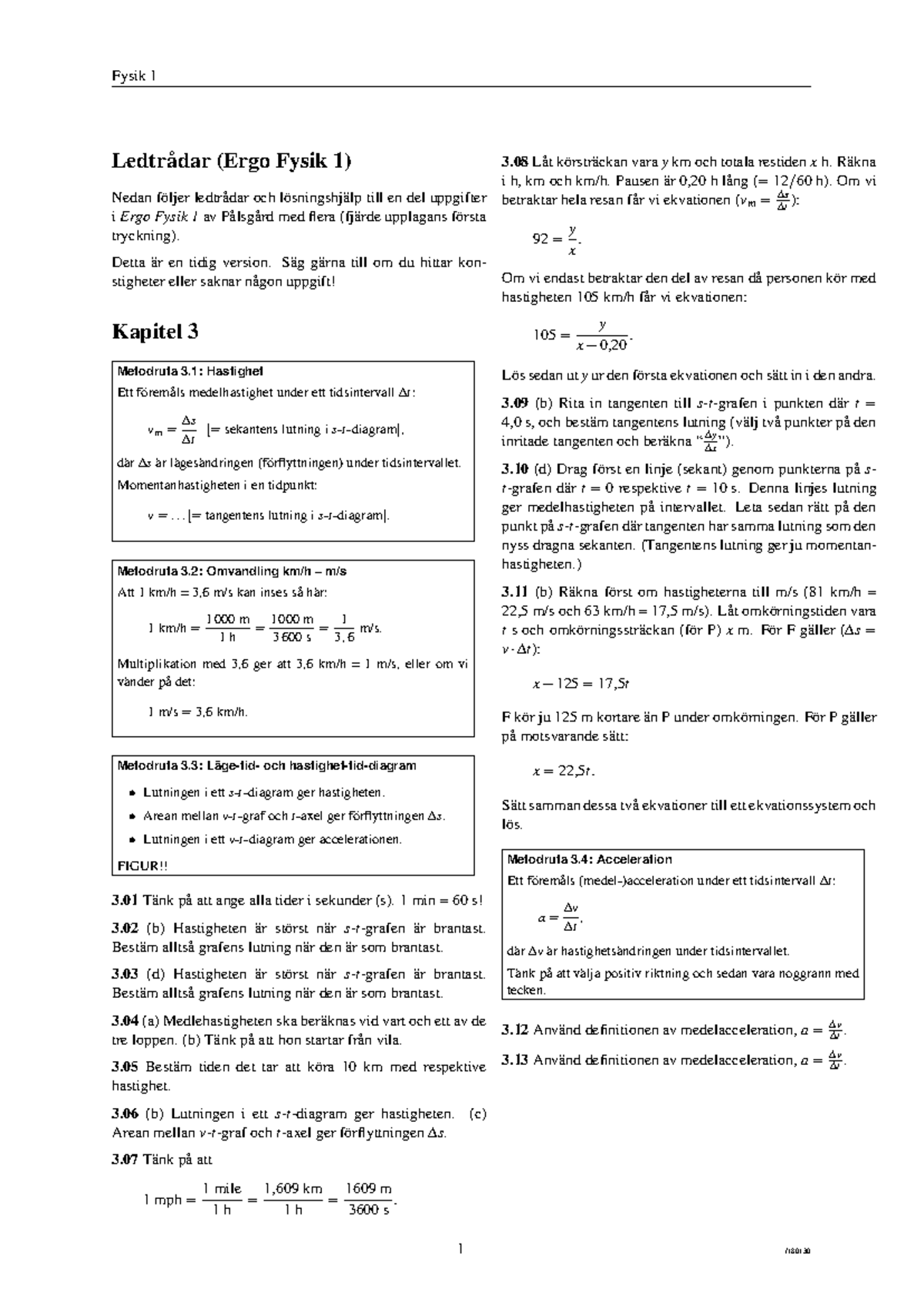 Fy1-3 ledtradar - Ledtrådar kapital 1-3 - Fysik 1 Ledtrådar (Ergo Fysik 1) Nedan följer ...