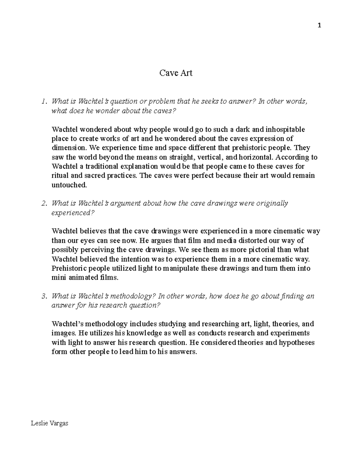 Assignment #3 - Cave art - 1 Cave Art 1. What is Wachtel’s question or ...